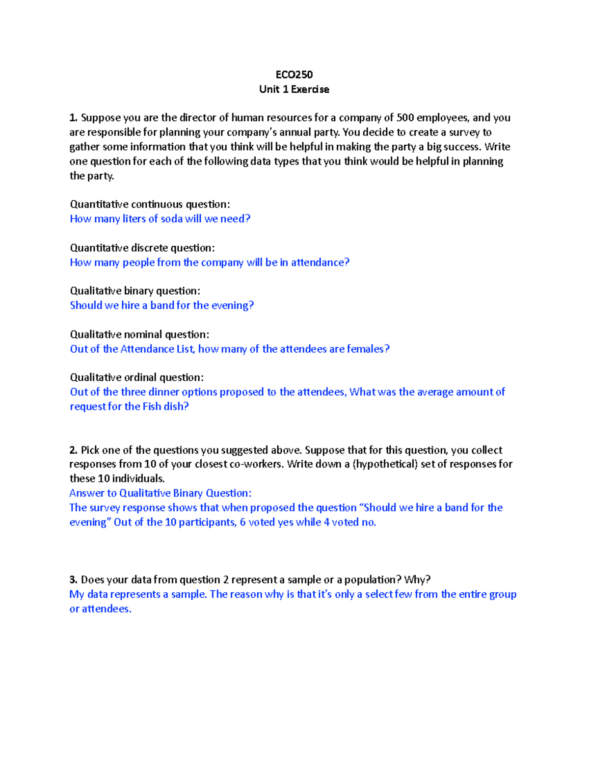 ECO250 Unit1 Exercise XX Final - ECO Unit 1 Exercise Suppose you are ...