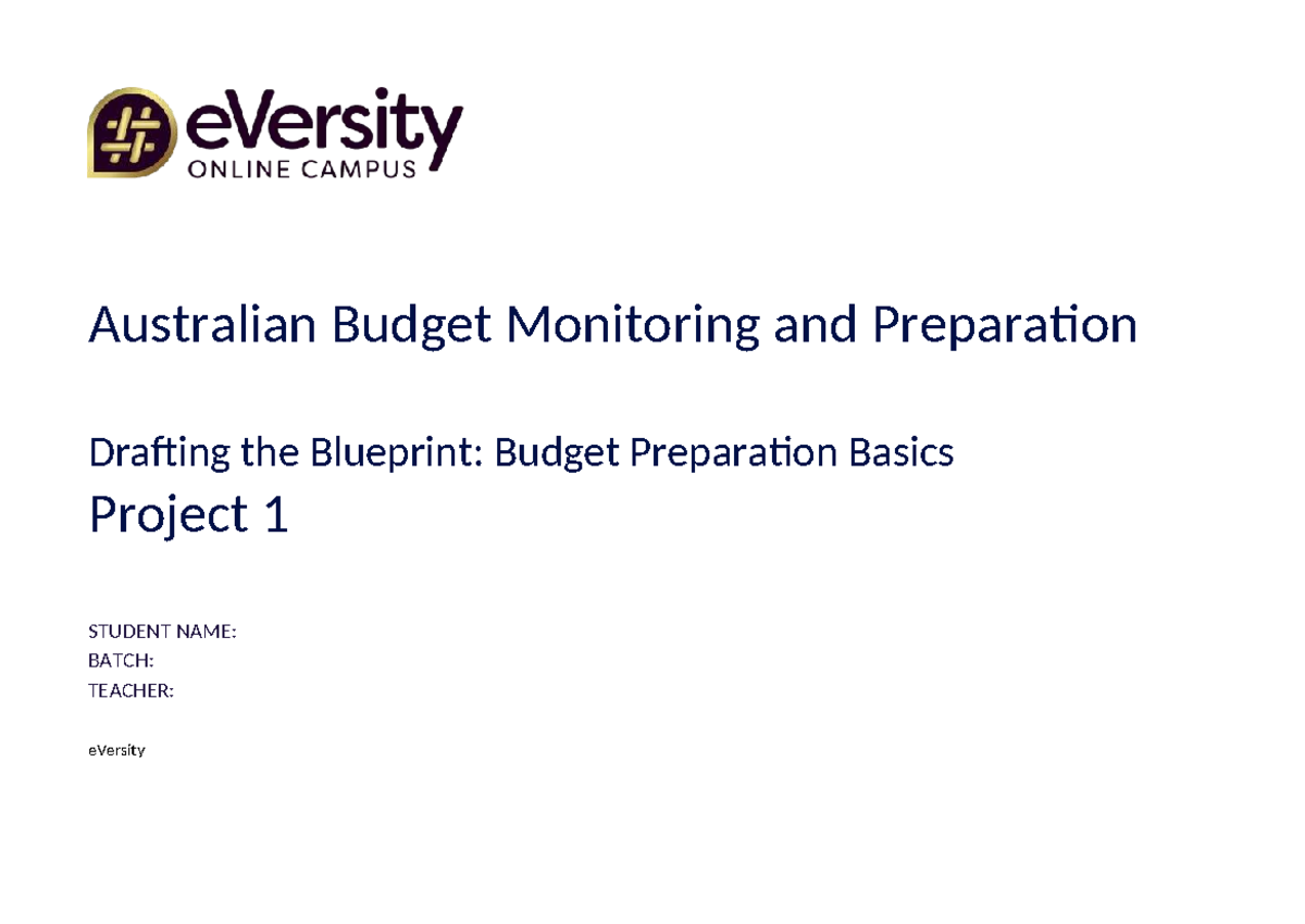 FIN010 EVT-001 Australian Budget Monitoring & Prep: Case Study 1 Draft ...