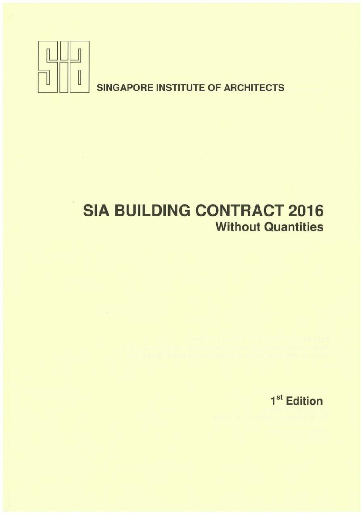 SIA Building Contract 2016: Without Quantities (1st Edition) - Studocu