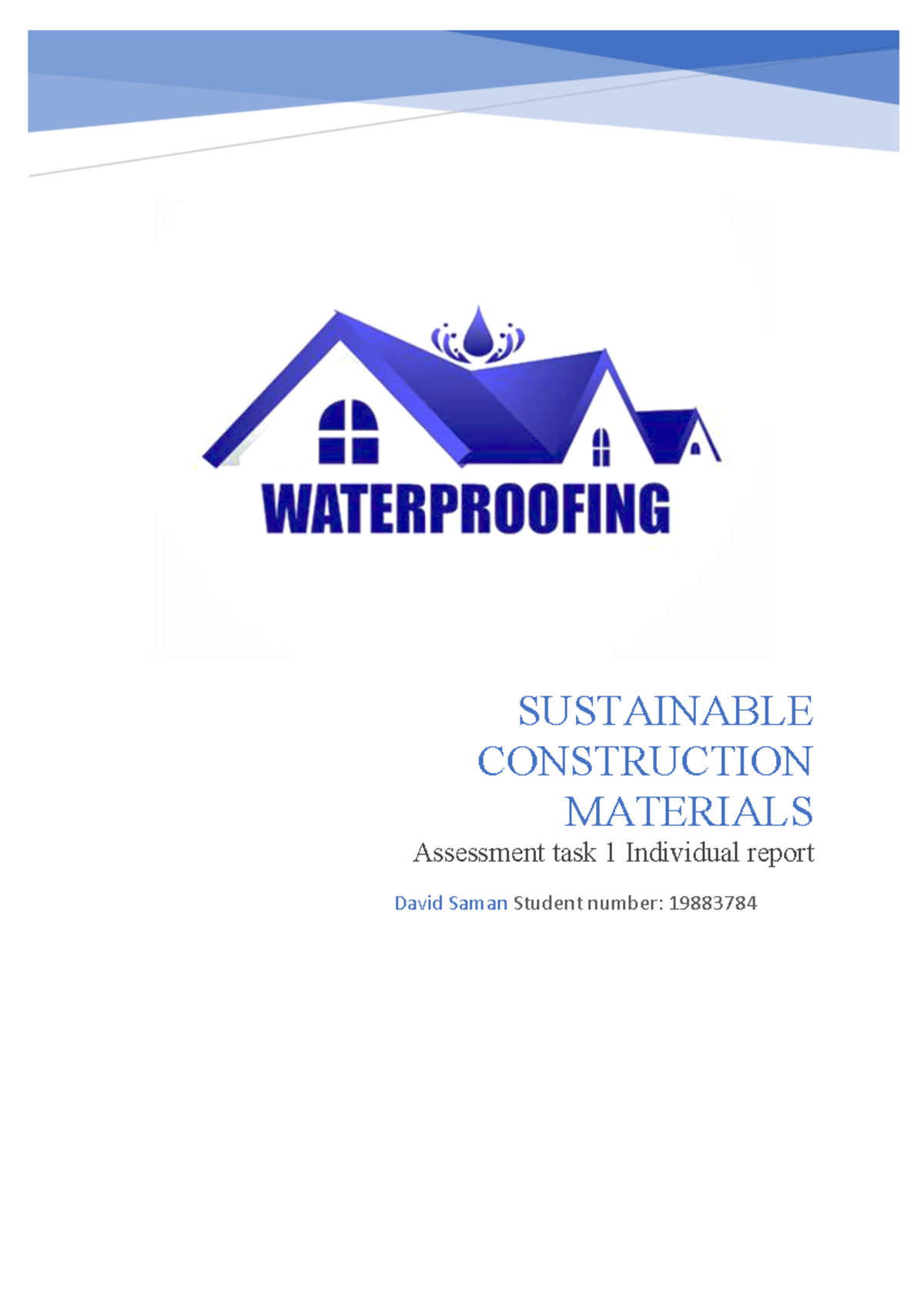 SUST 101 - Waterproofing in Sustainable Construction: Assessment 1 ...