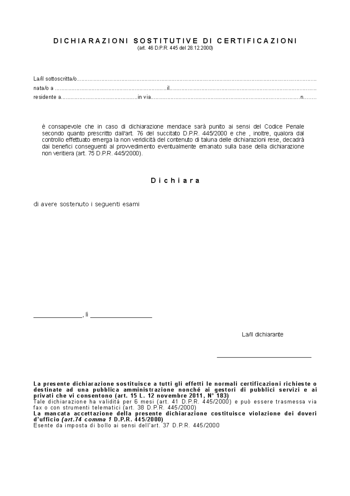 Modello Autocertificazione Esami Sostenuti - D I C H I A R A Z I O N I ...