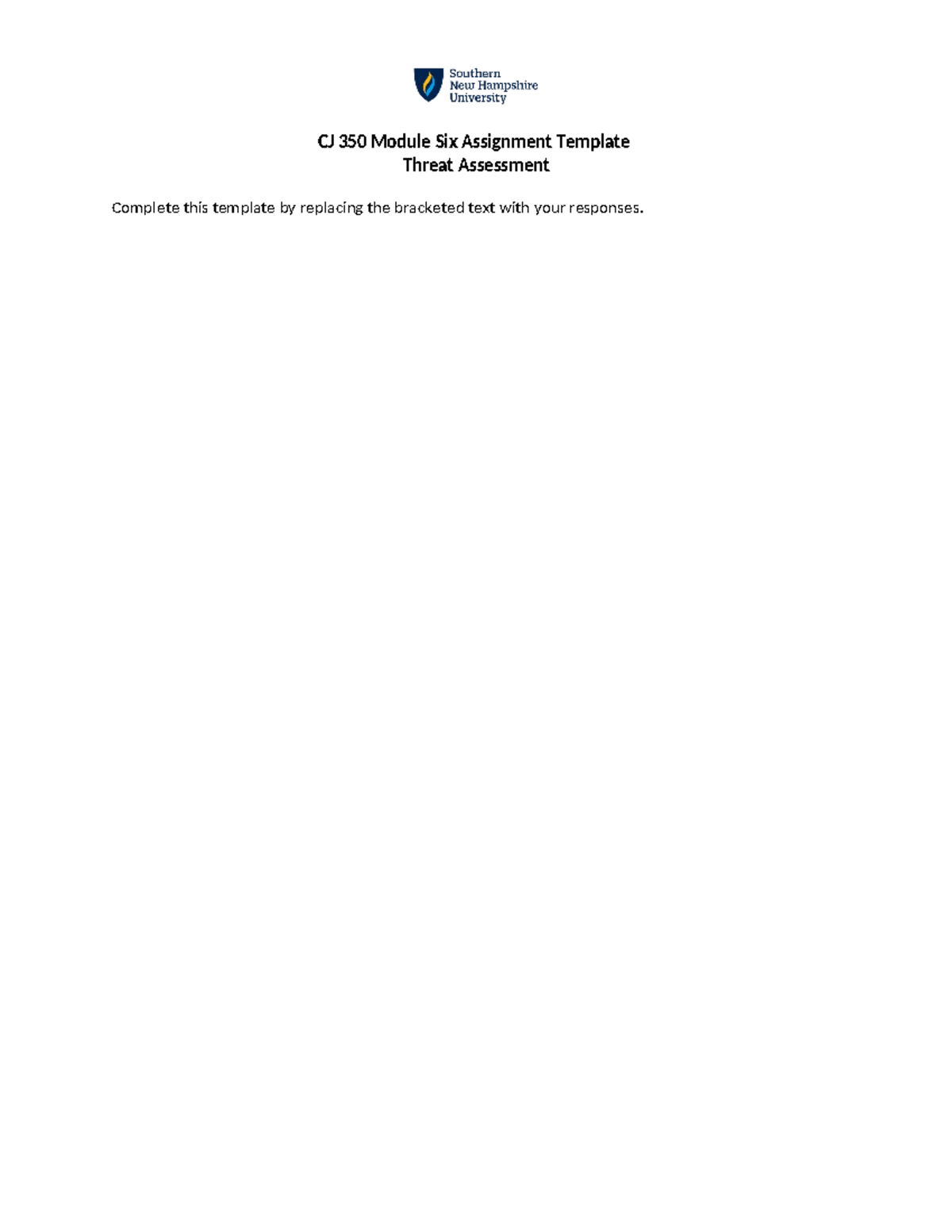 CJ 350 Threat Assessment: Module Six Assignment Template - Studocu