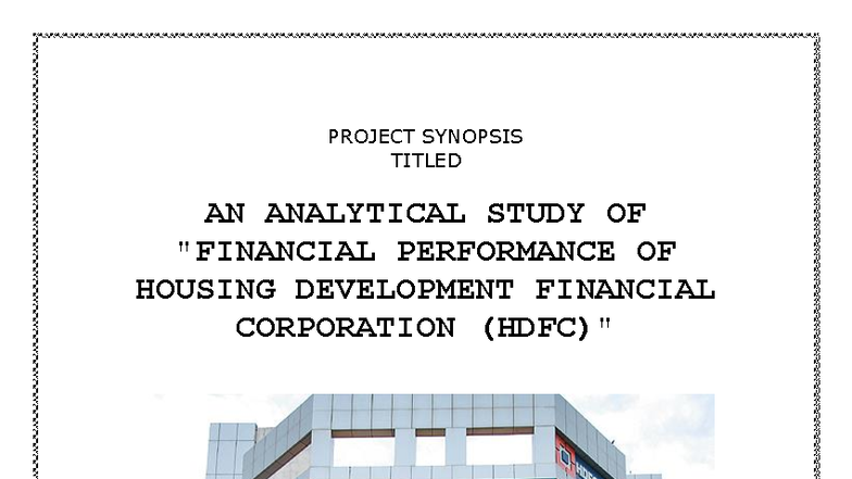 MBA 442168612 Project Report: HDFC Performance Analysis Synopsis - Studocu