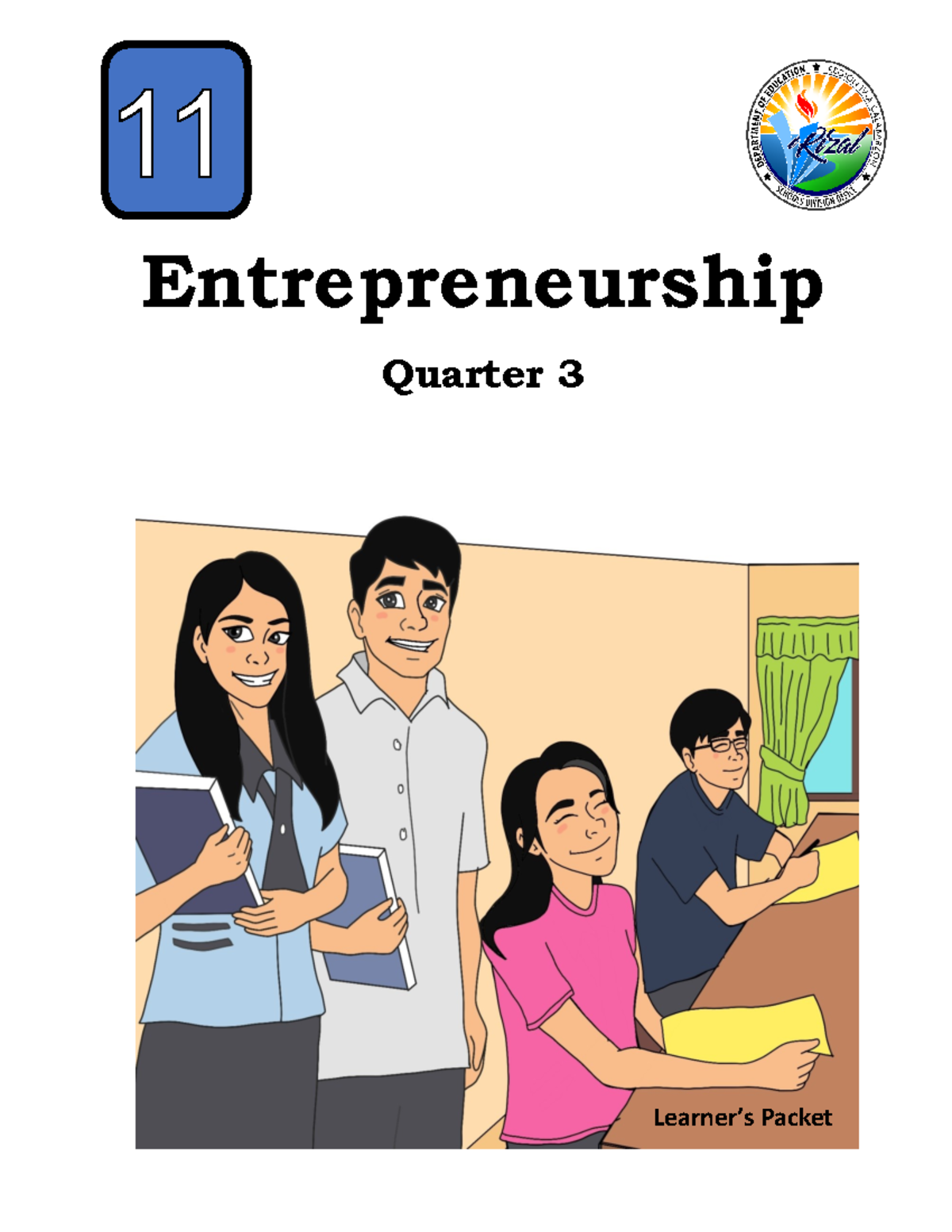 Entrep love you all - Entrepreneurship ####### Quarter 3 Learner’s ...
