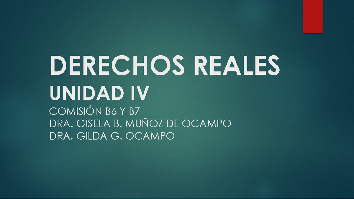 DERECHO REALES UNNE - UNIDAD IV: ADQUISICIÓN Y PRESCRIPCIÓN - Studocu