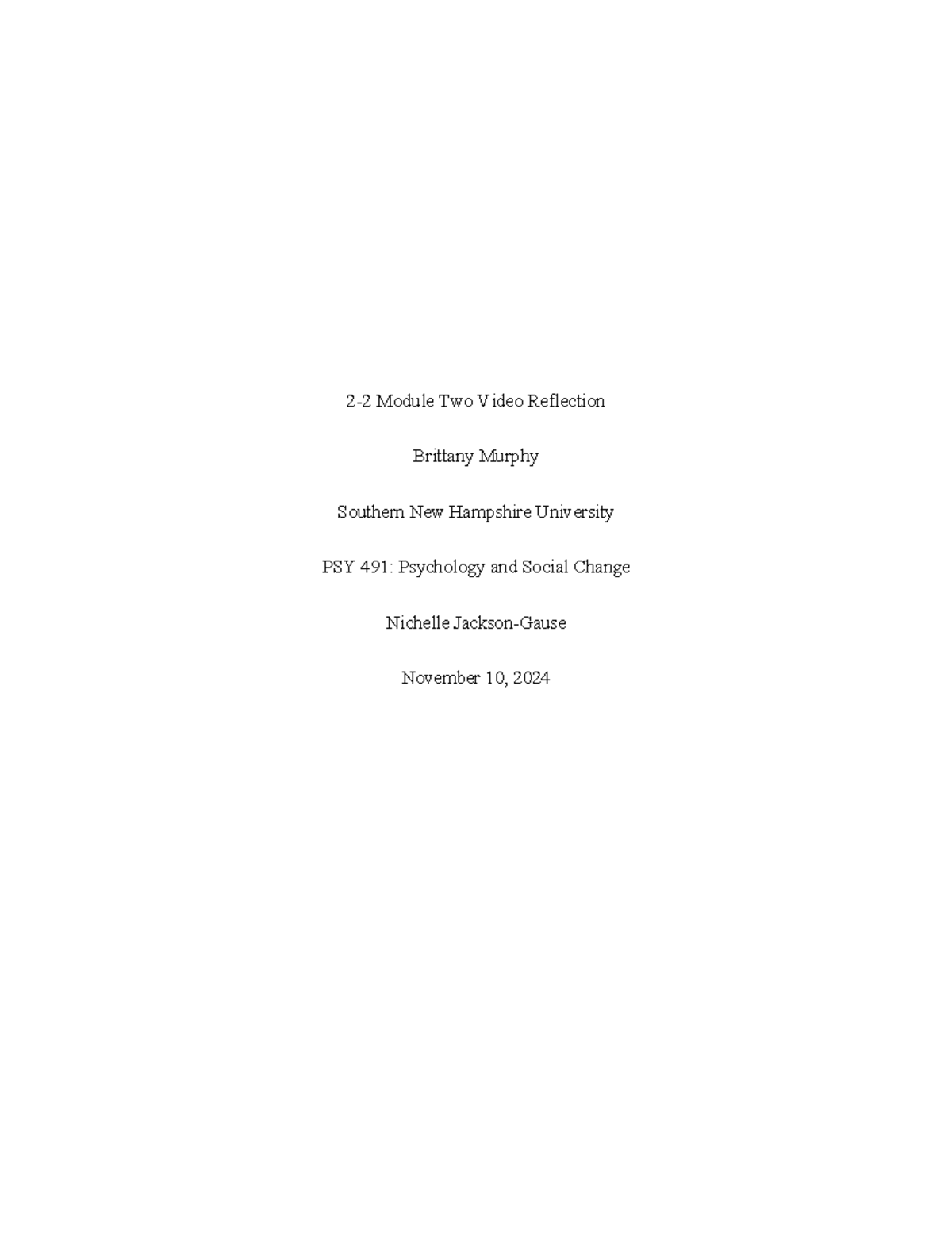PSY 491 Module Two Video Reflection on Change Management Factors - Studocu