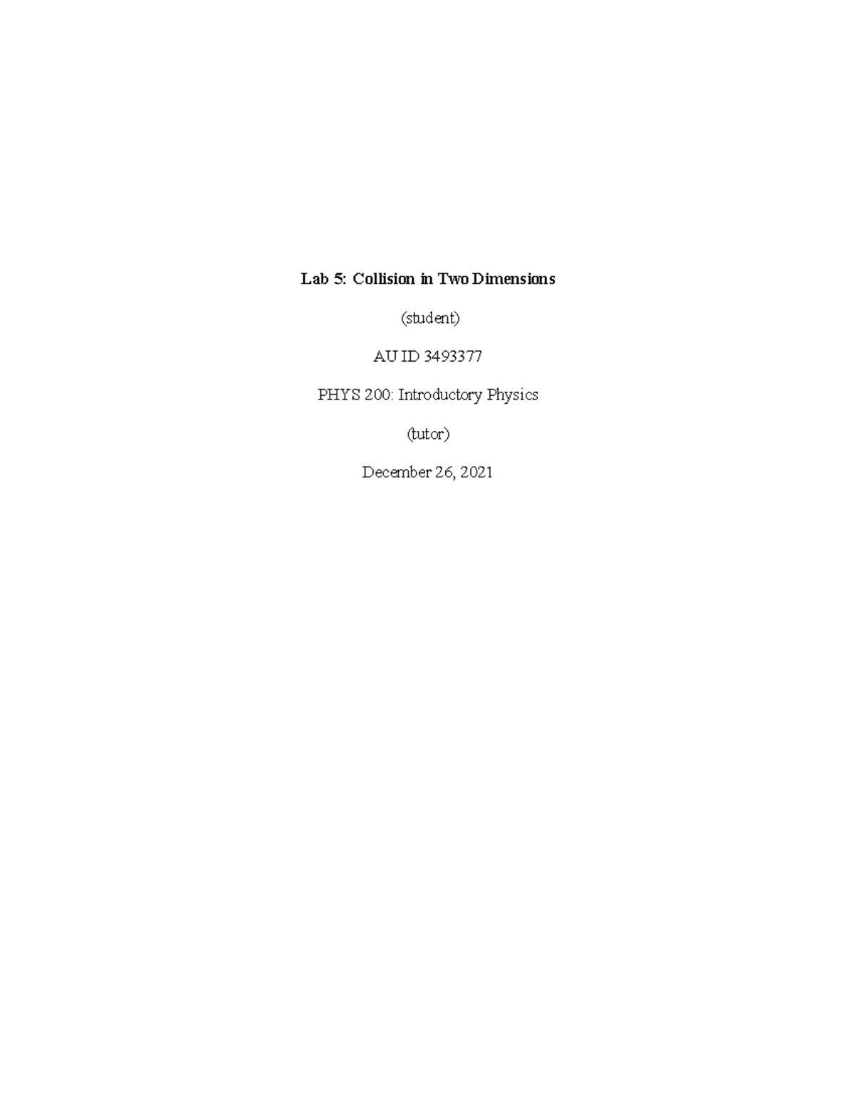 PHYS 200 Lab 5: Analyzing Two-Dimensional Collisions - Studocu