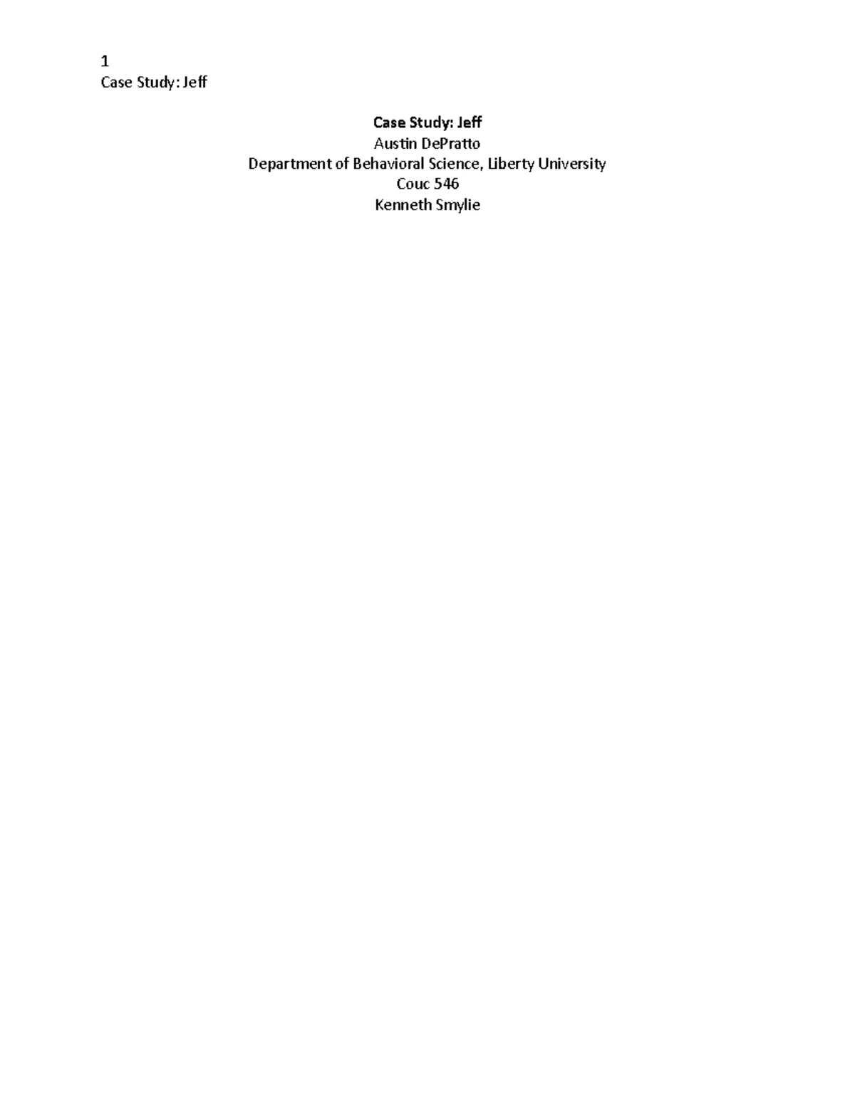 Sam Case Study couc 546 - Case Study: Sam Alexis H. Prince School of ...