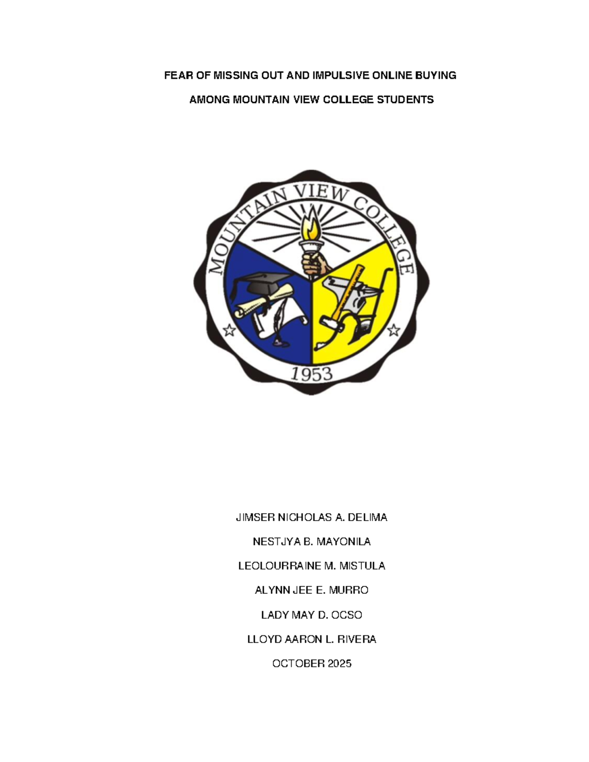 Fear of Missing Out and Impulsive Buying Behavior Among MVC Students ...