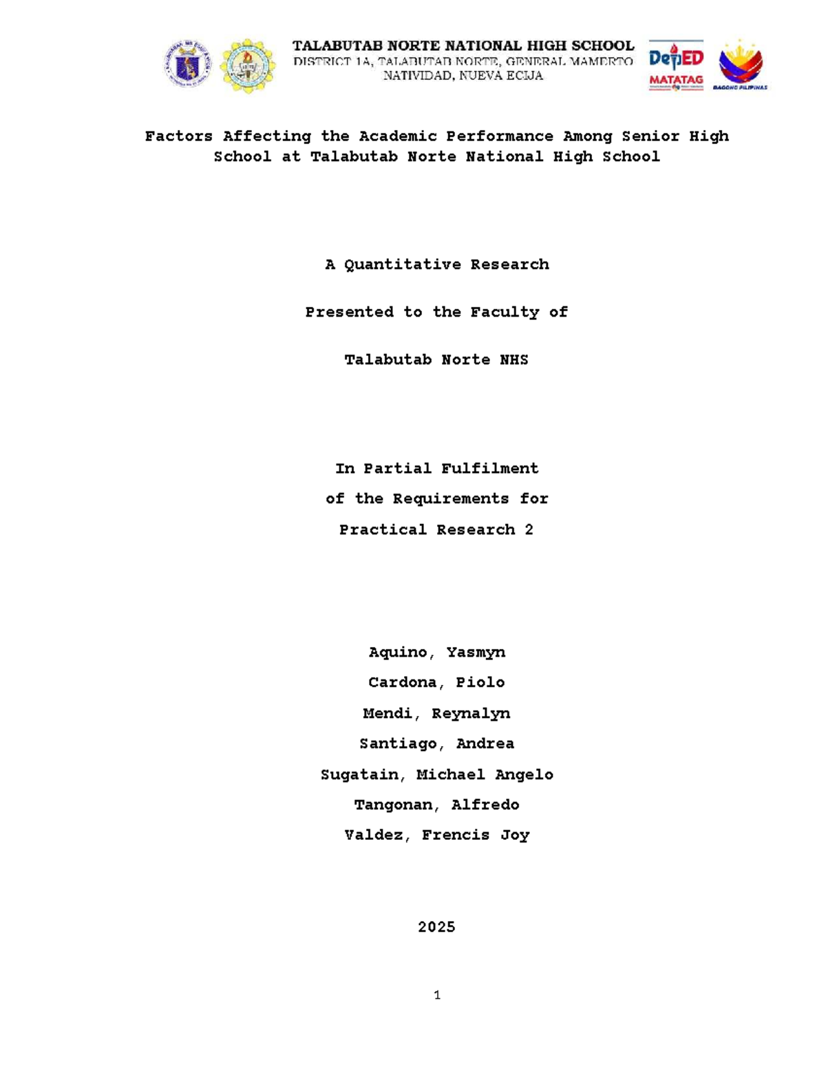 Factors Influencing Academic Performance: A Study at Talabutab Norte ...