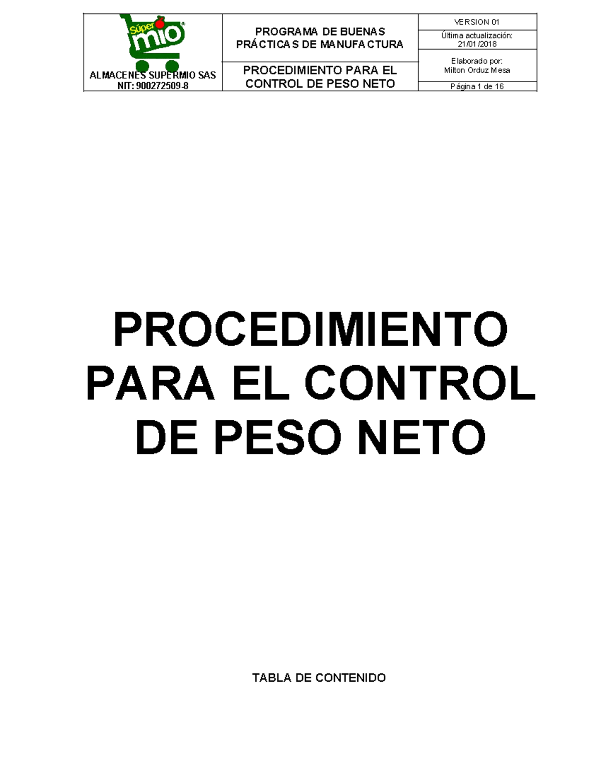 Procedimiento para Control de Peso Neto - ALMACENES SUPERMIO SAS - Studocu