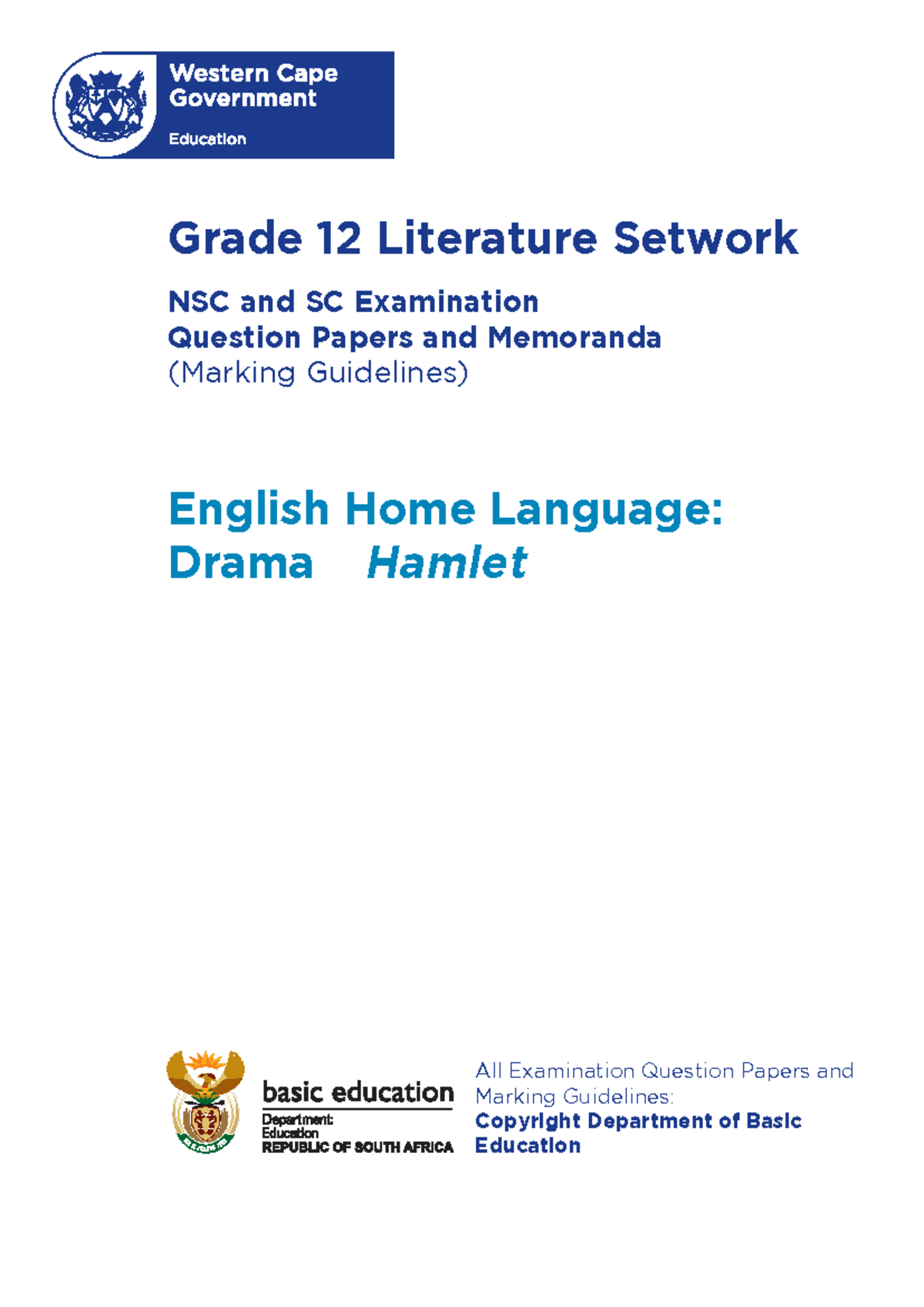Grade 12 Literature NSC Exam: Hamlet Setwork Question Papers ...