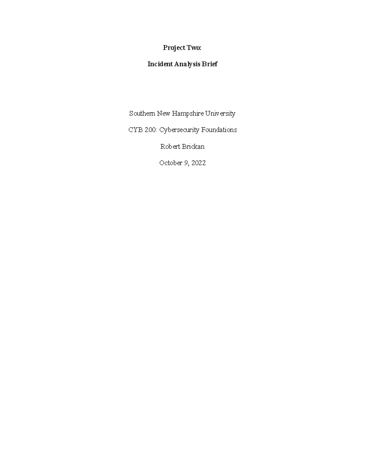 CYB 200 Project Two: Incident Analysis and Security Recommendations ...