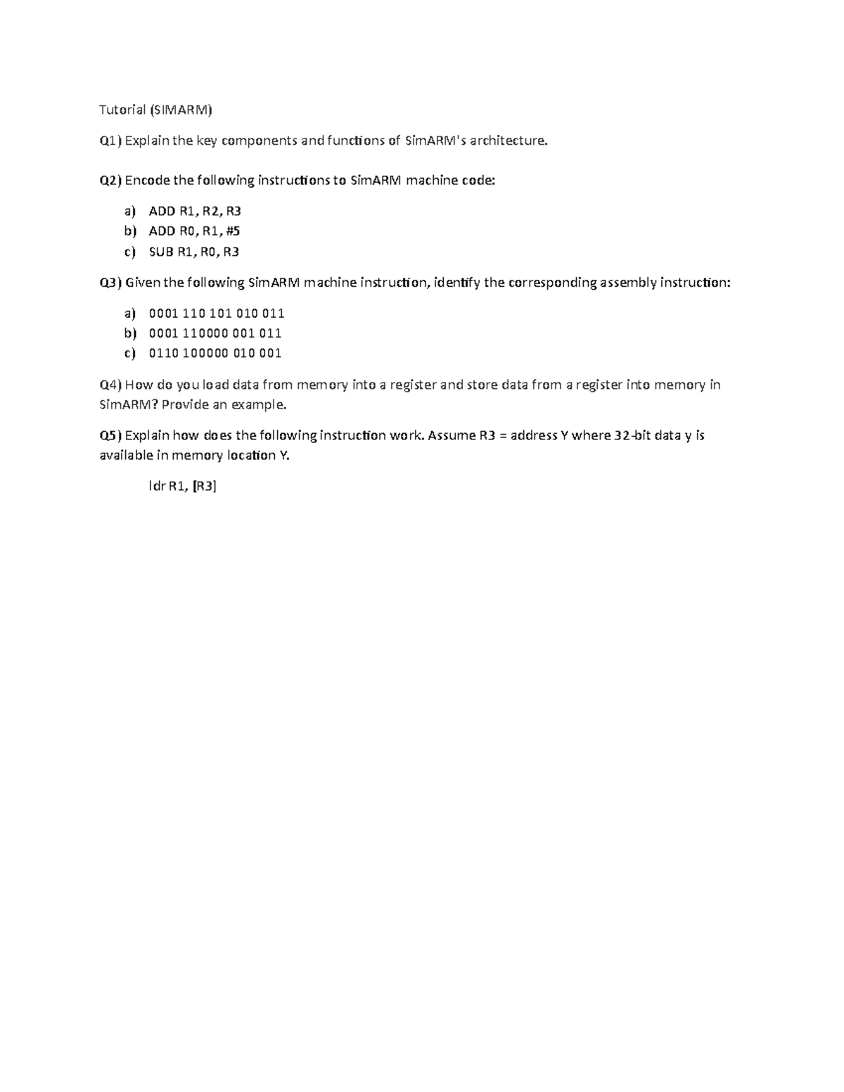 Tutorial 4 excercises - Tutorial (SIMARM) Q 1 ) Explain the key ...