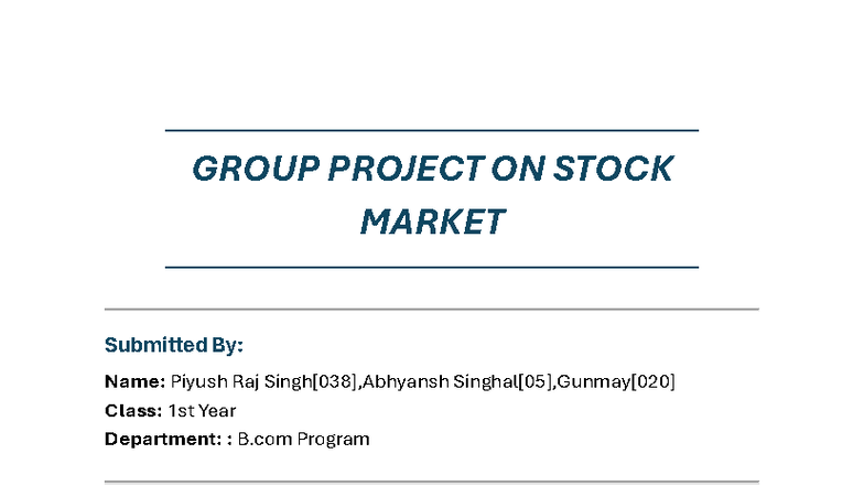 GROUP PROJECT ON STOCK MARKET (B.COM 1ST YEAR) - Studocu