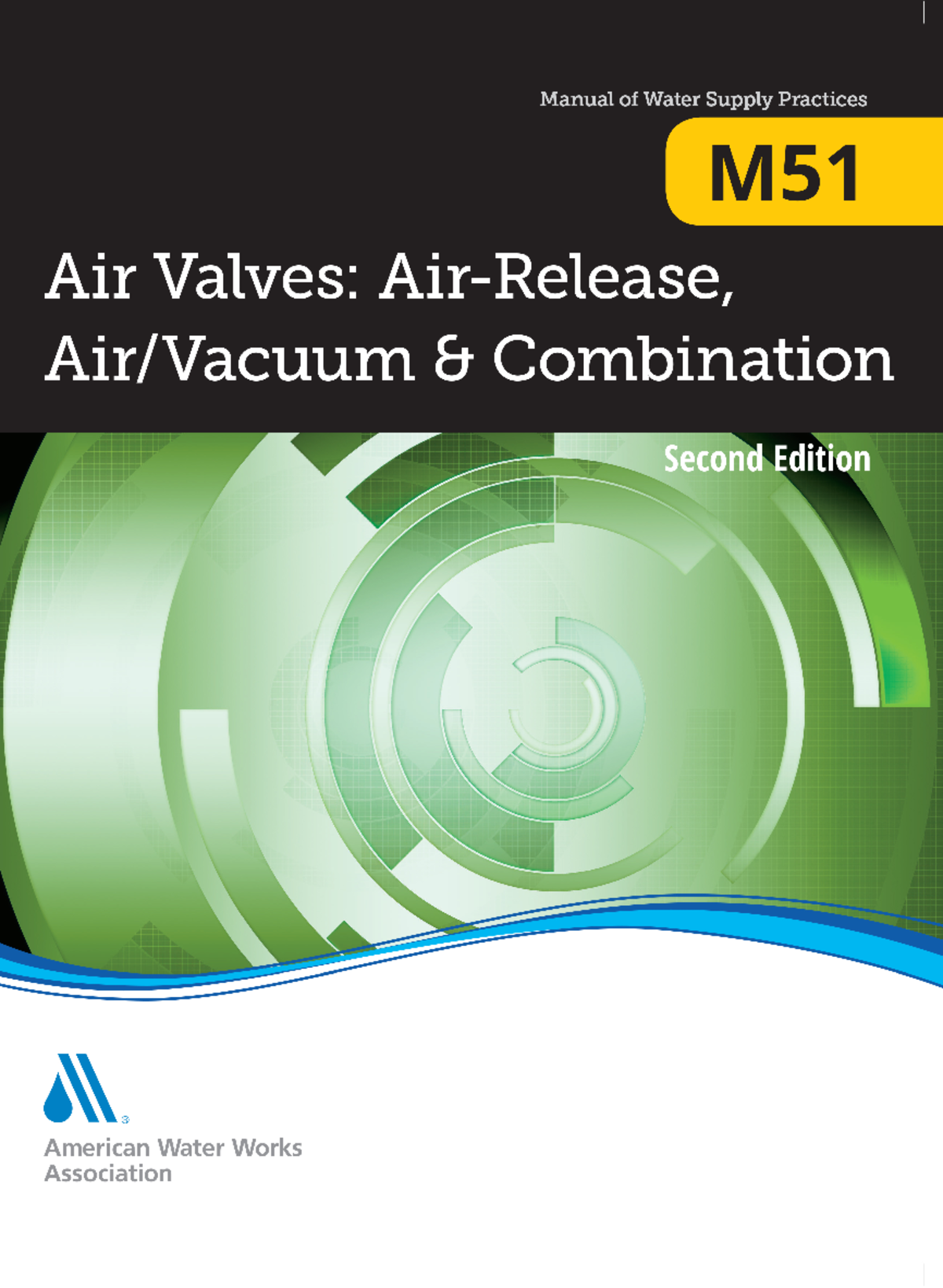AWWA M51-16 - manual awwa para valvulas de aire - Air-Valves: Air ...