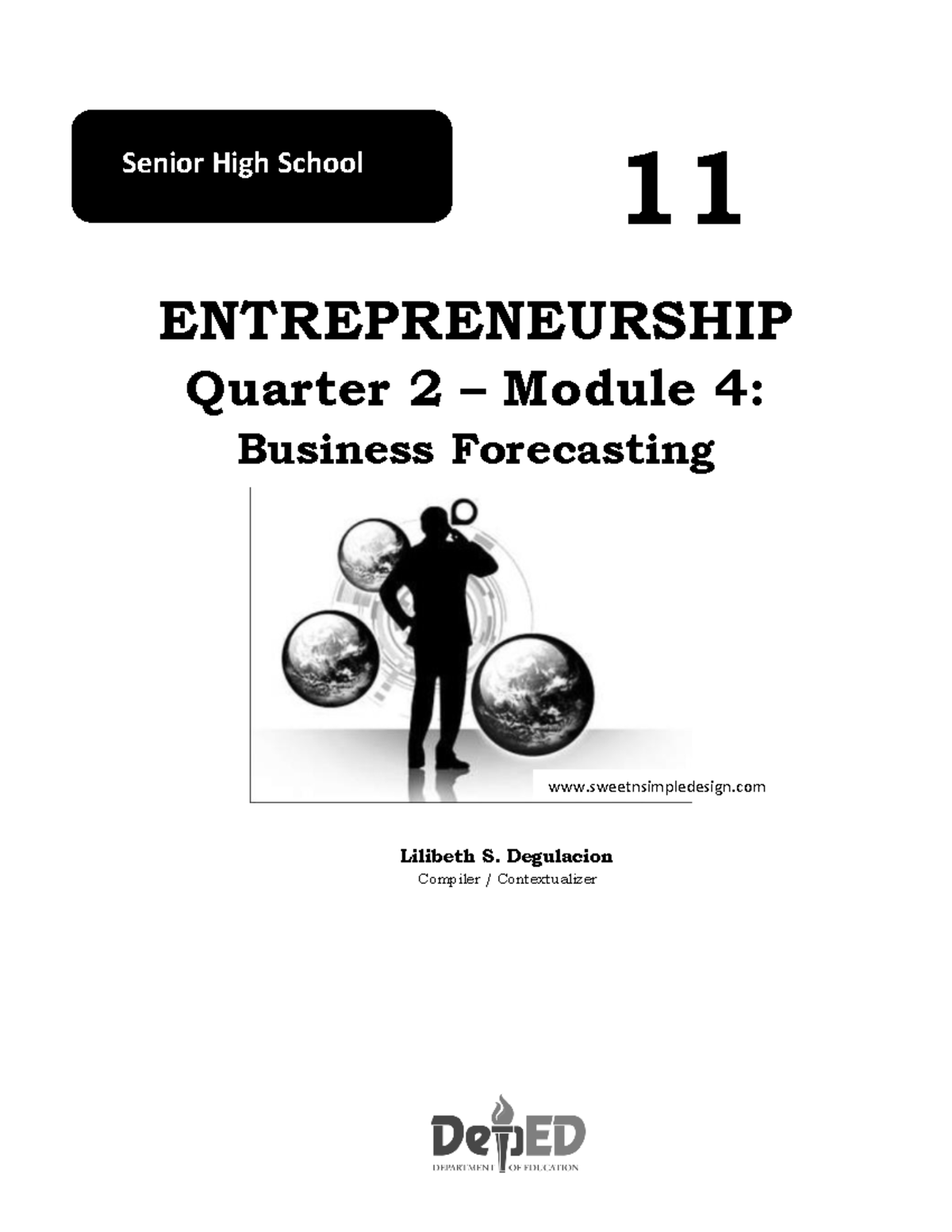 11 Senior High School ENTREPRENEURSHIP Q2 Module 4: Business ...