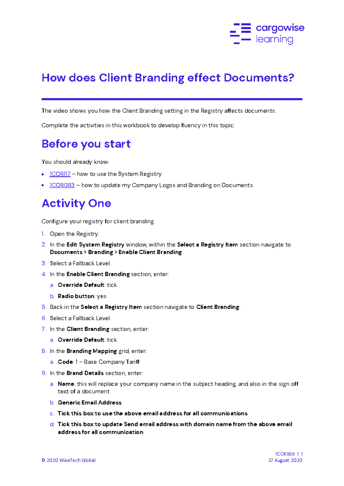 1COR368 Client Branding Configuration Workbook Activities - Studocu