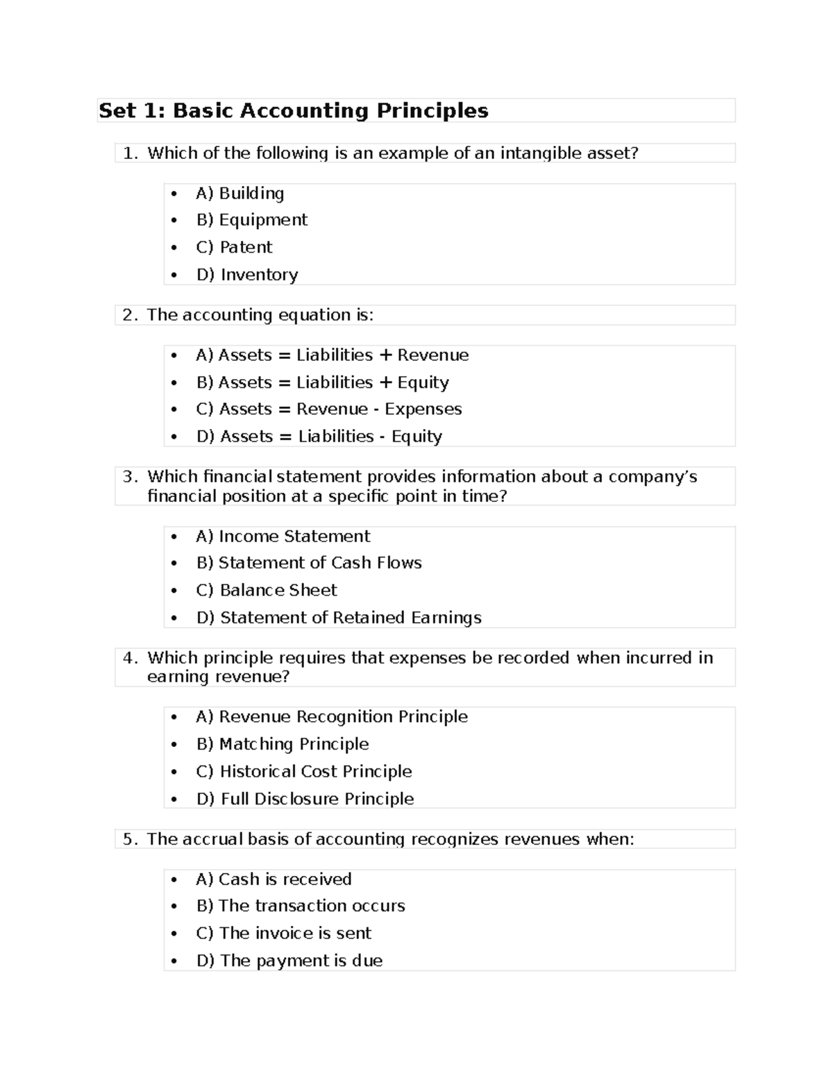 Q1 - Set 1: Basic Accounting Principles - Which of the following is an ...