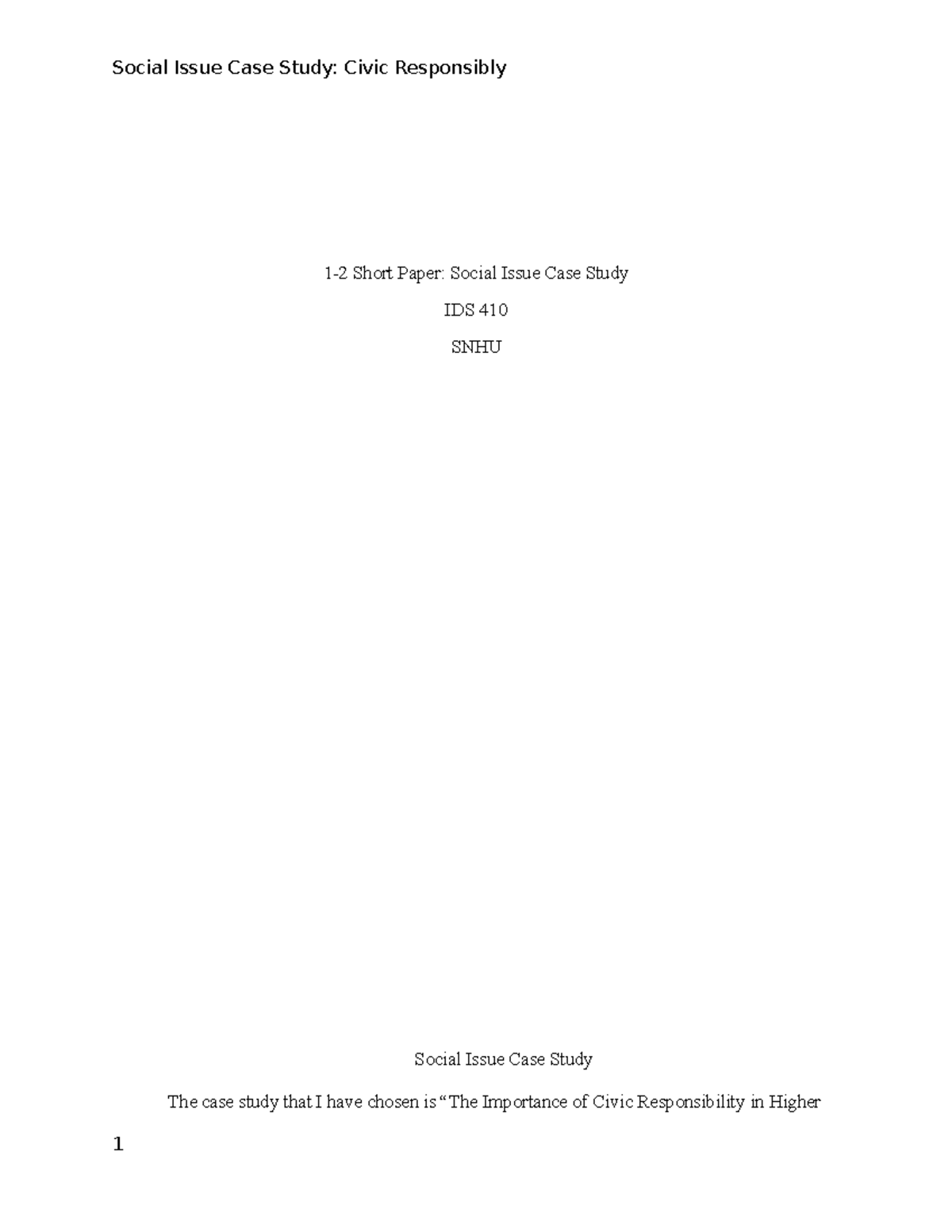 Social Issue Case Study: Civic Responsibility in IDS 410 - Studocu