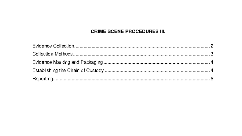 CRIME SCENE PROCEDURES III: Evidence Collection & Chain of Custody ...