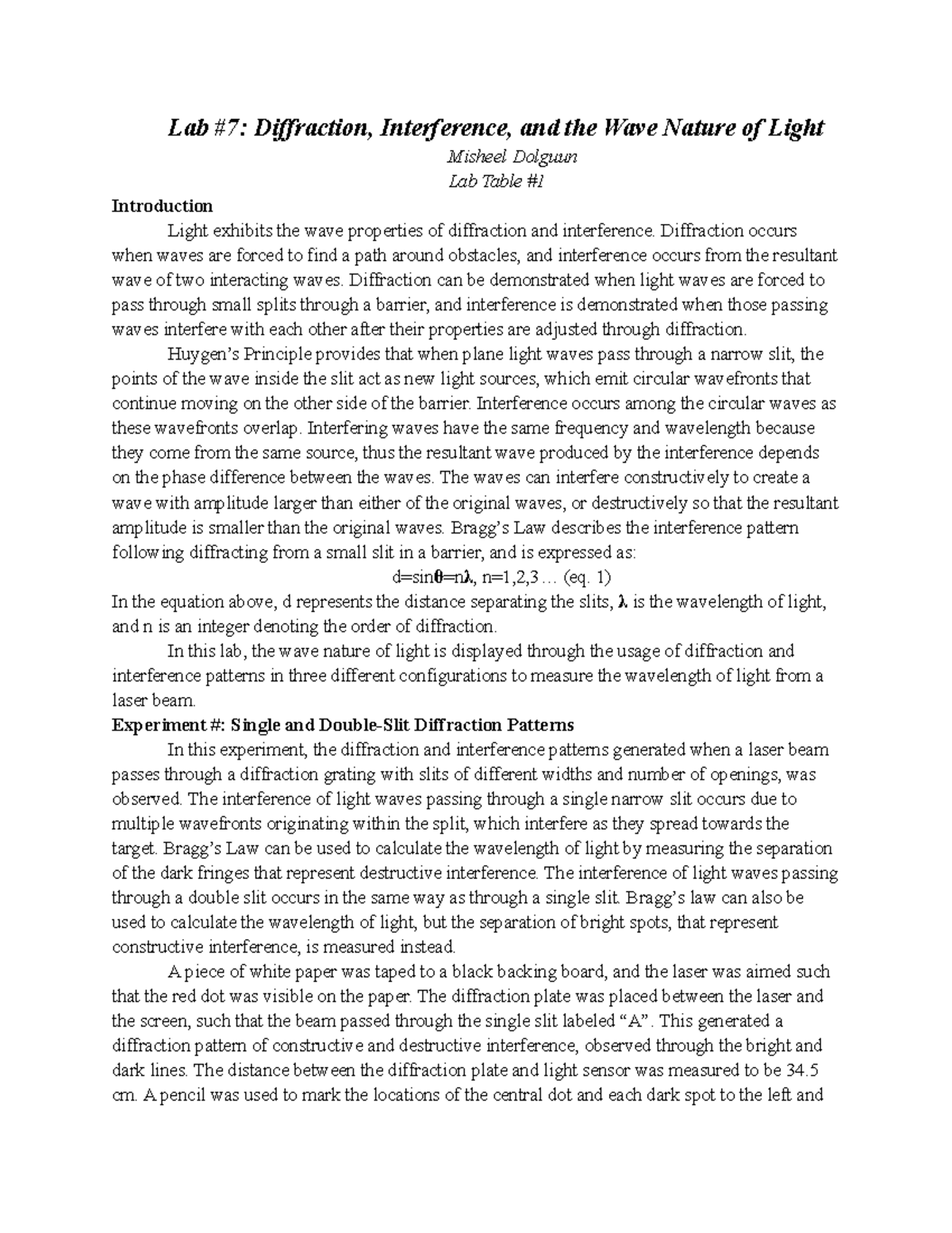 Physics 2 lab 7 - Lab #7: Diffraction, Interference, and the Wave Nature of Light Misheel ...
