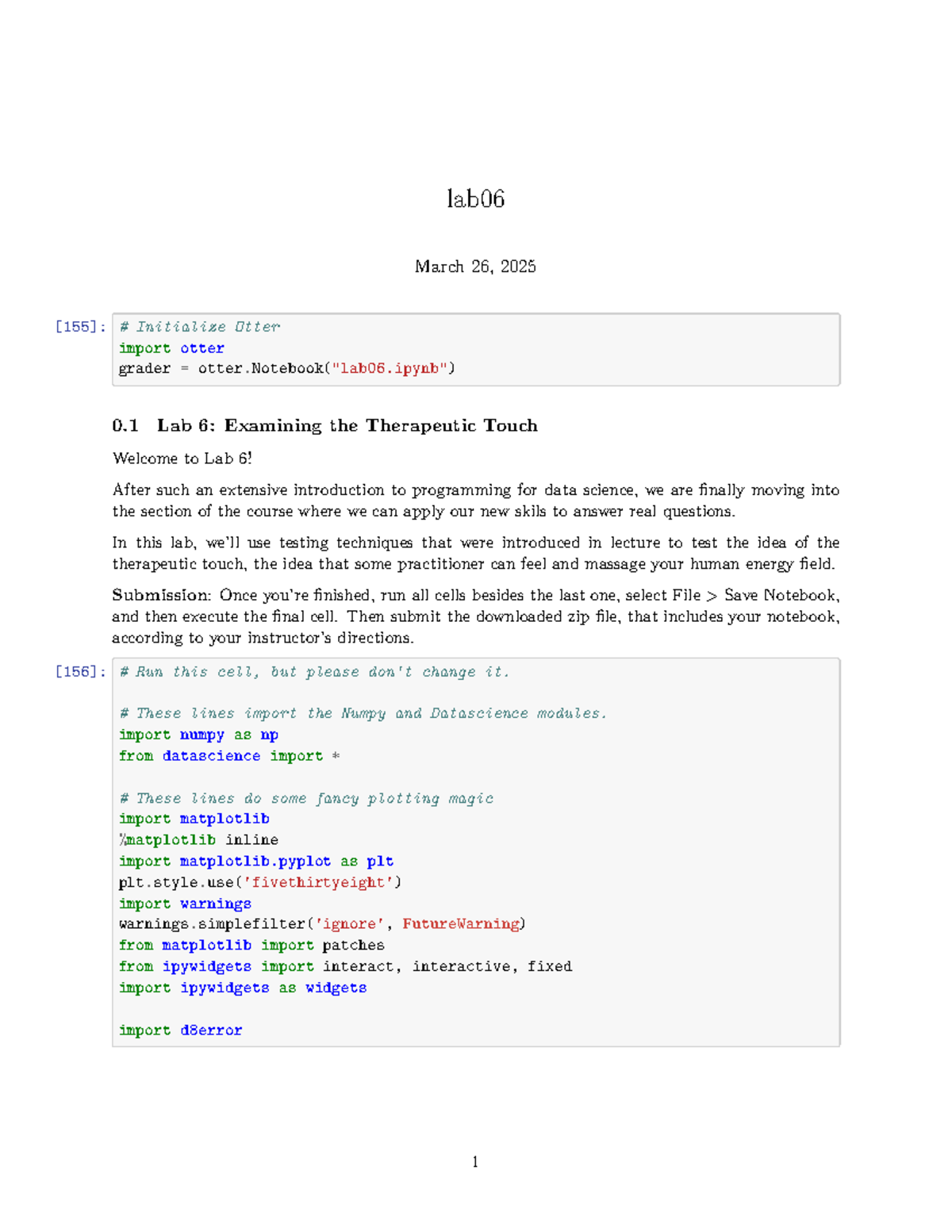 Lab06 - Lab 6 - lab March 26, 2025 [155]: # Initialize Otter import otter grader = - Studocu