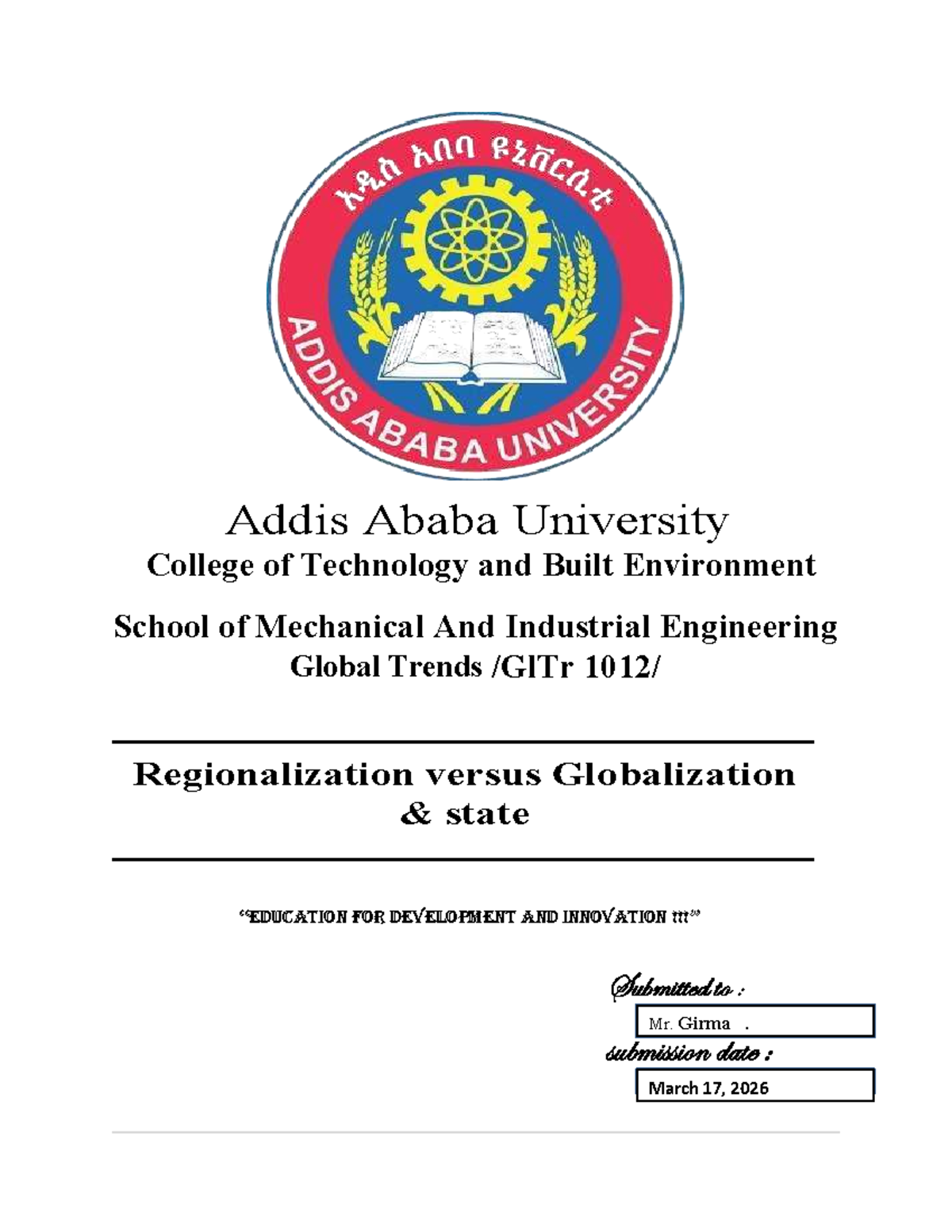 Global Trends: Regionalization vs. Globalization - A Study for ME 101 ...