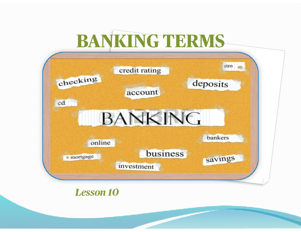 BANKING TERMS PPT: Key Concepts from Lesson 10 on Account History - Studocu