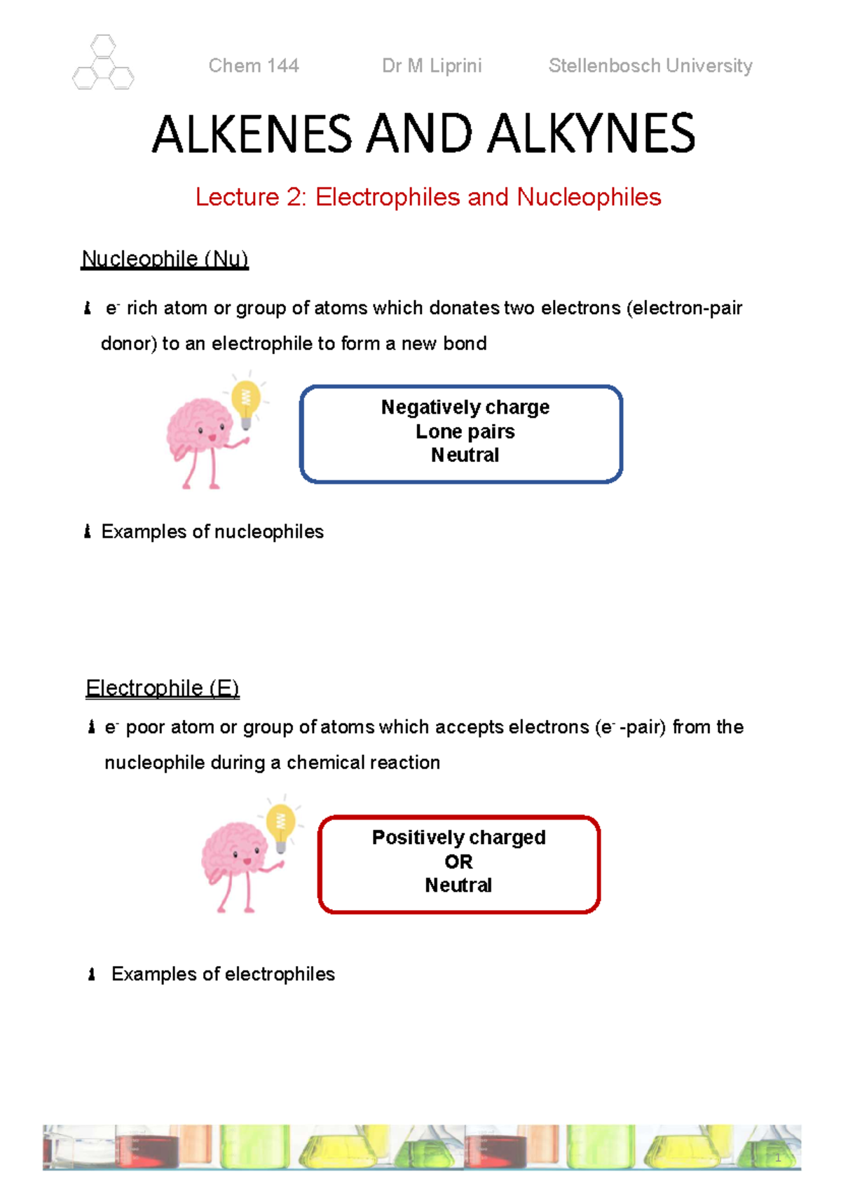 Chem 144 Lecture 2: Alkenes & Alkynes - Electrophiles vs Nucleophiles - Studocu
