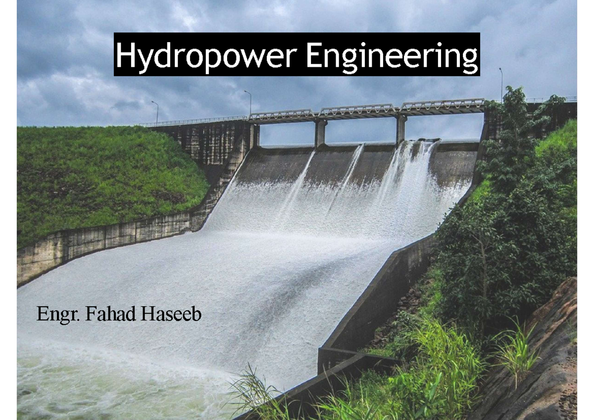 Lec 9 - Hydropower Engineering: Understanding Renewable Energy Sources ...