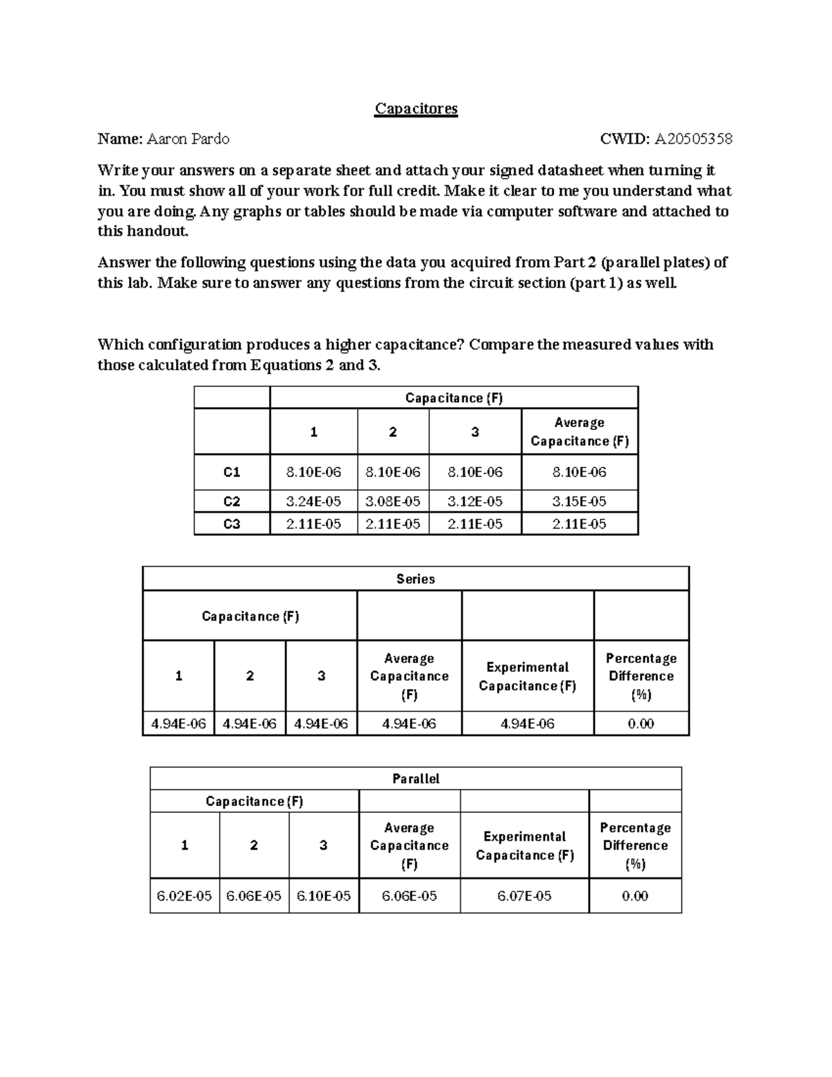 PHYS 221 Lab 4 - n/a - Capacitores Name: Aaron Pardo CWID: A20505 358 ...