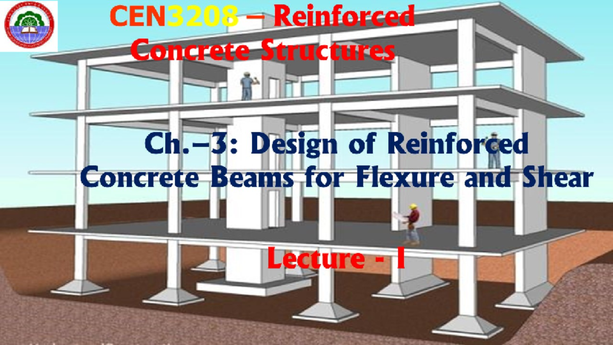 CEN 3208 Lecture: Design of Reinforced Concrete Beams for Flexure and ...