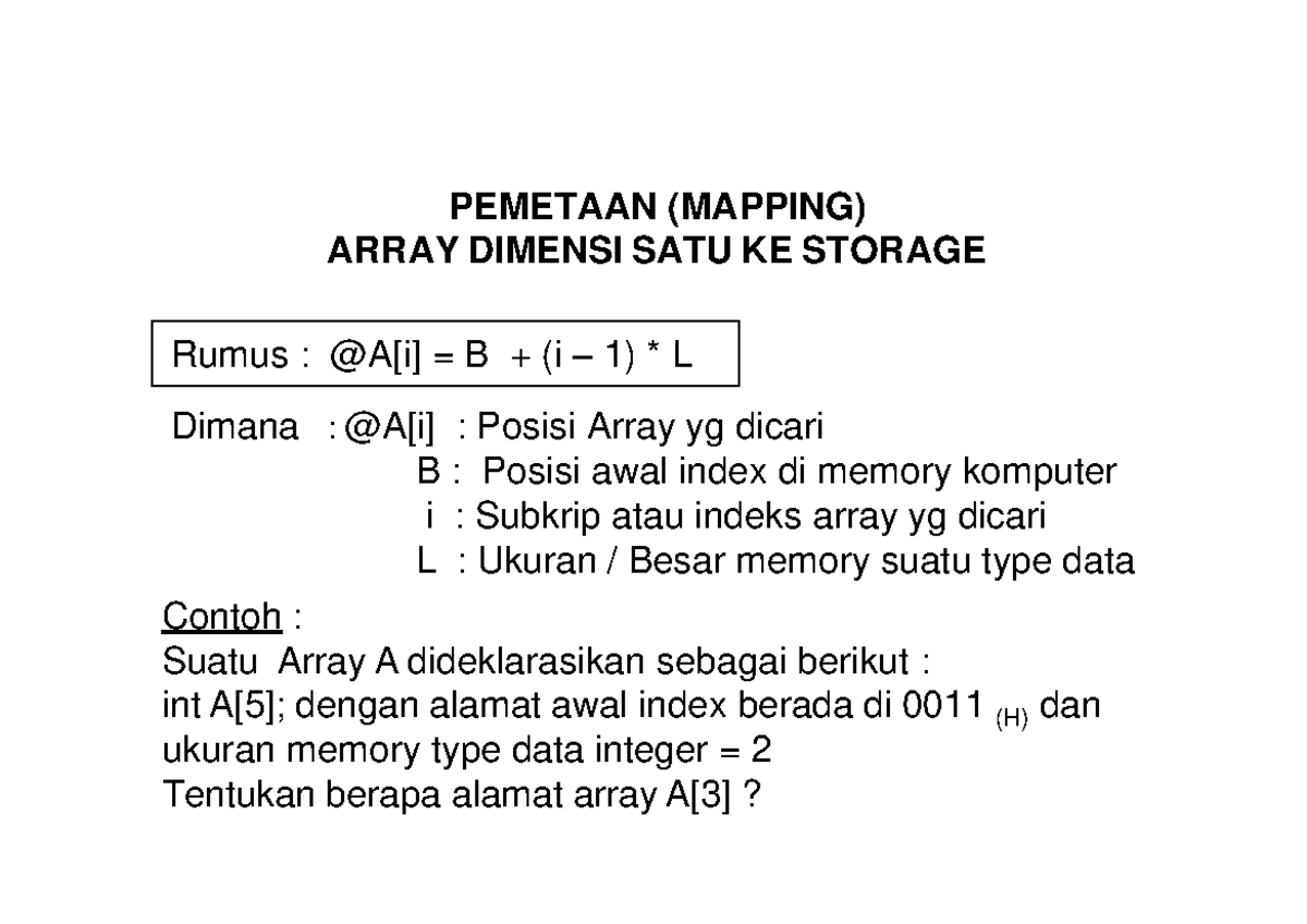 Mapping (Pemetaan) - Rumus : @A[i] = B + (i – 1) * L PEMETAAN (MAPPING ...