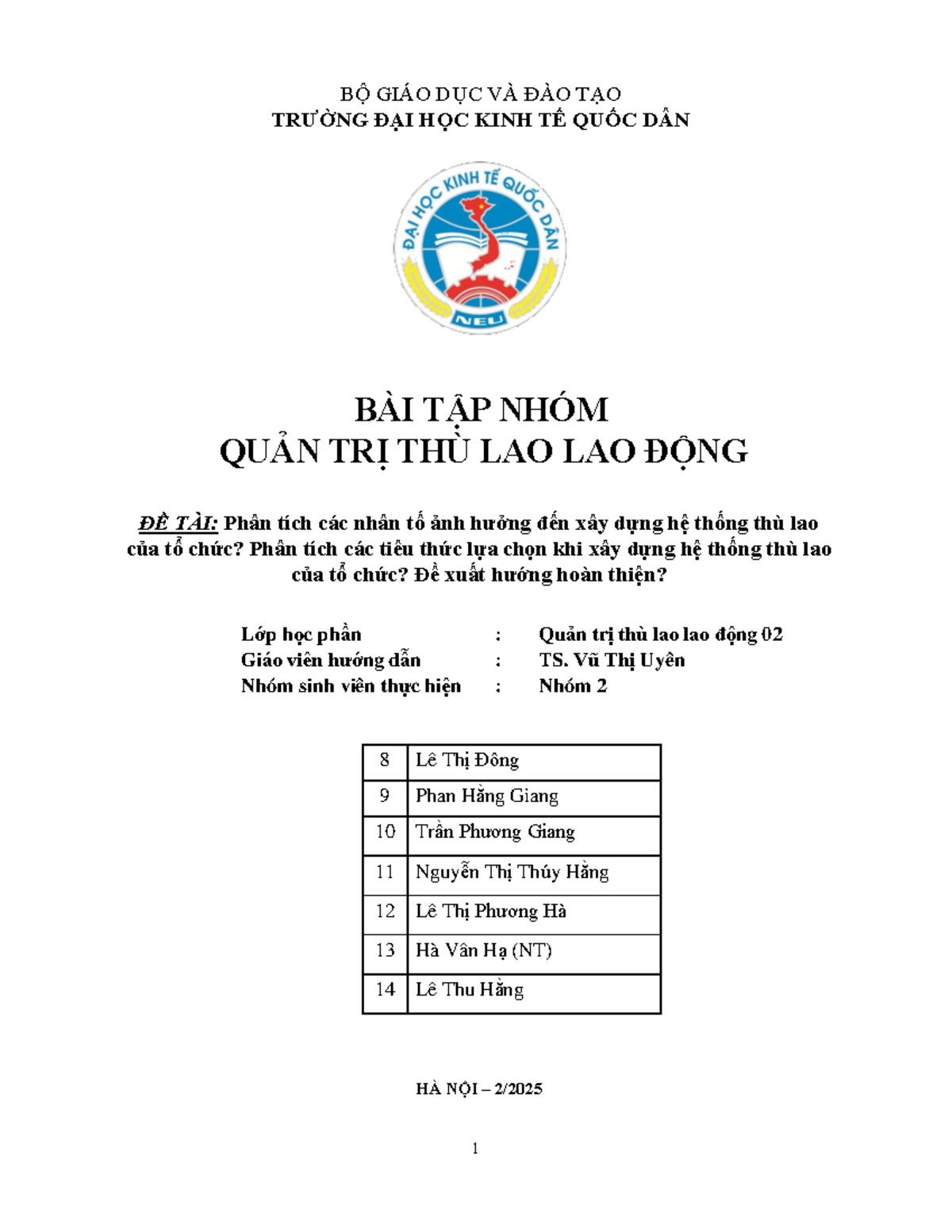 Quản trị thù lao lao động - Vũ Thị Uyên Nhóm sinh viên thực hiện : Nhóm ...