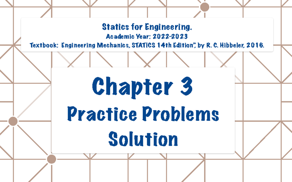 Statics for Engineering - Chapter 3, Practice Problems Solved - Studocu