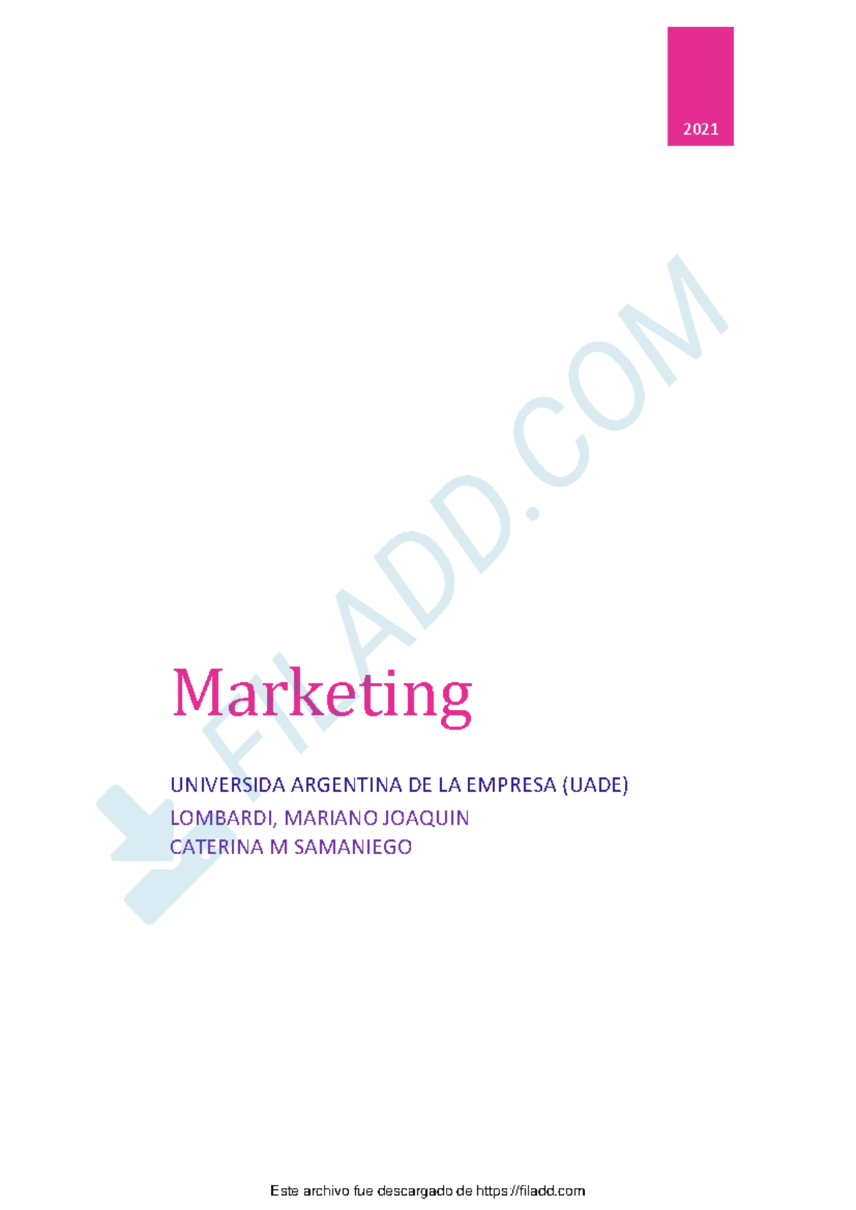 Marketing Apuntes - ####### 2021 Marketing UNIVERSIDA ARGENTINA DE LA ...