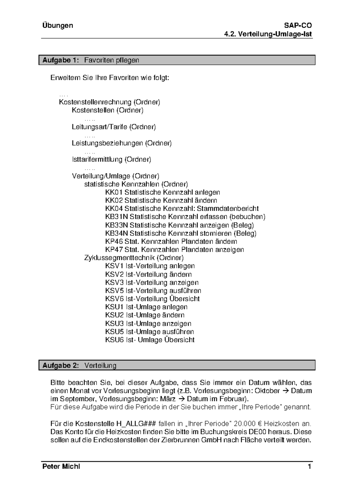 Kapitel 4.2: Aufgaben zur Verteilung und Umlage im SAP-System - Studocu