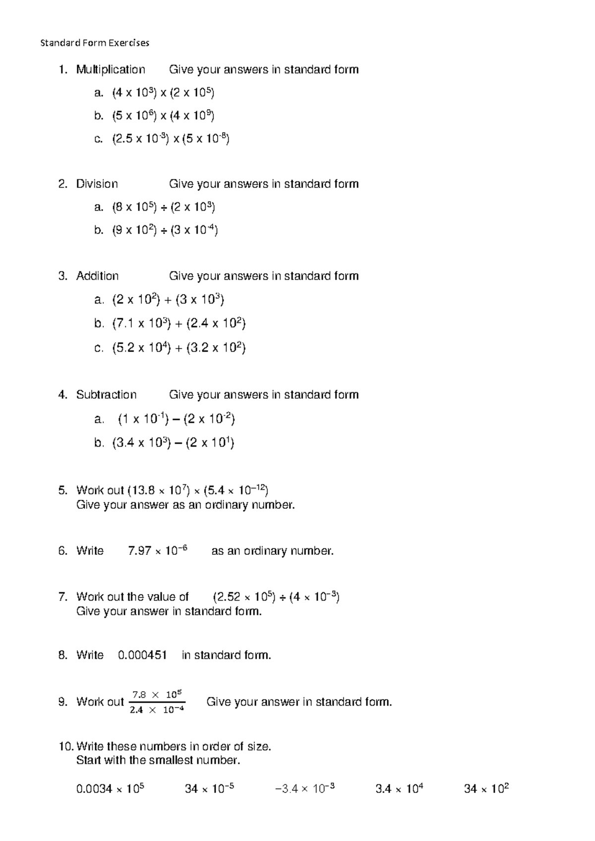 Standard Form Questions - Week 3 - Multiplication Give your answers in ...