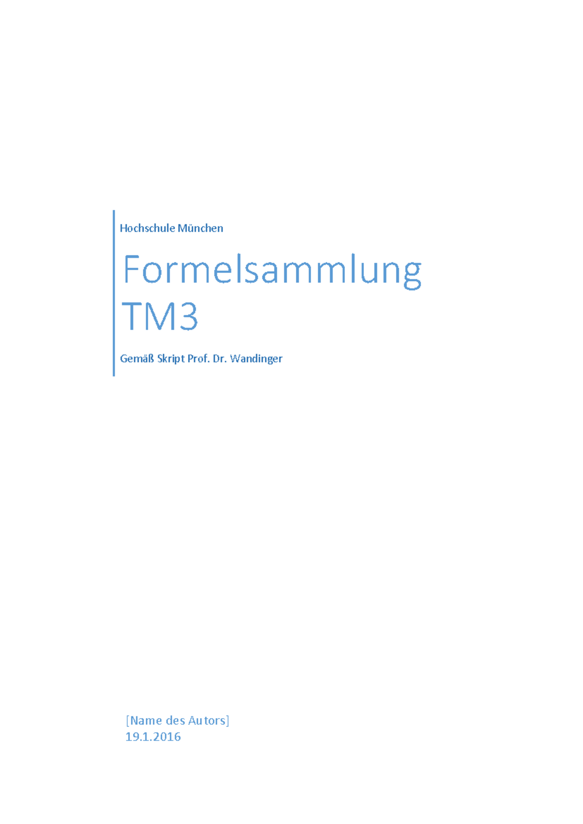 Formelsammlung Technische Mechanik 3 - Hochschule Formelsammlung TM3 Skript Prof. Dr. Wandinger ...