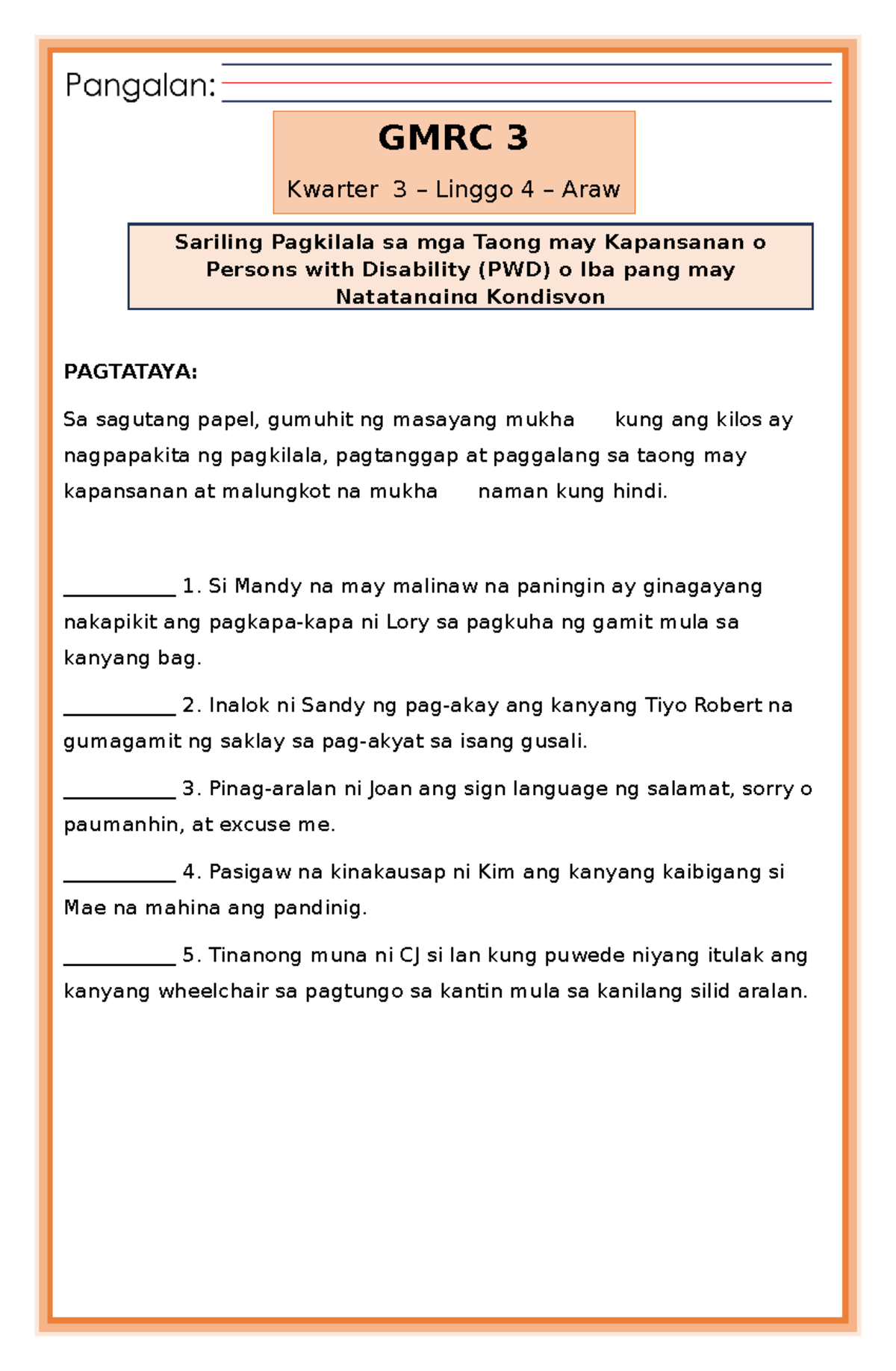 GMRC 3 Kwarter 3 Linggo 4 Worksheet sa Sariling Pagkilala sa PWD - Studocu