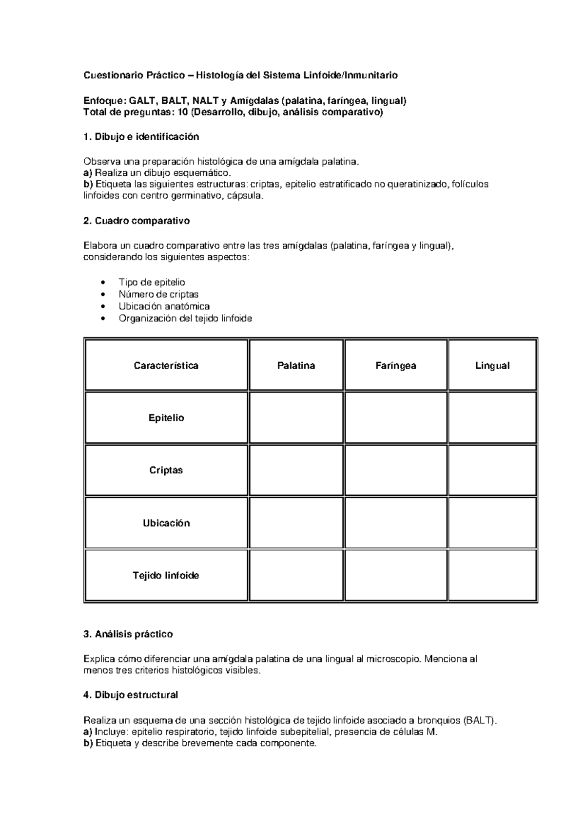 Cuestionario Práctico de Histología: GALT, BALT, NALT y Amígdalas - Studocu