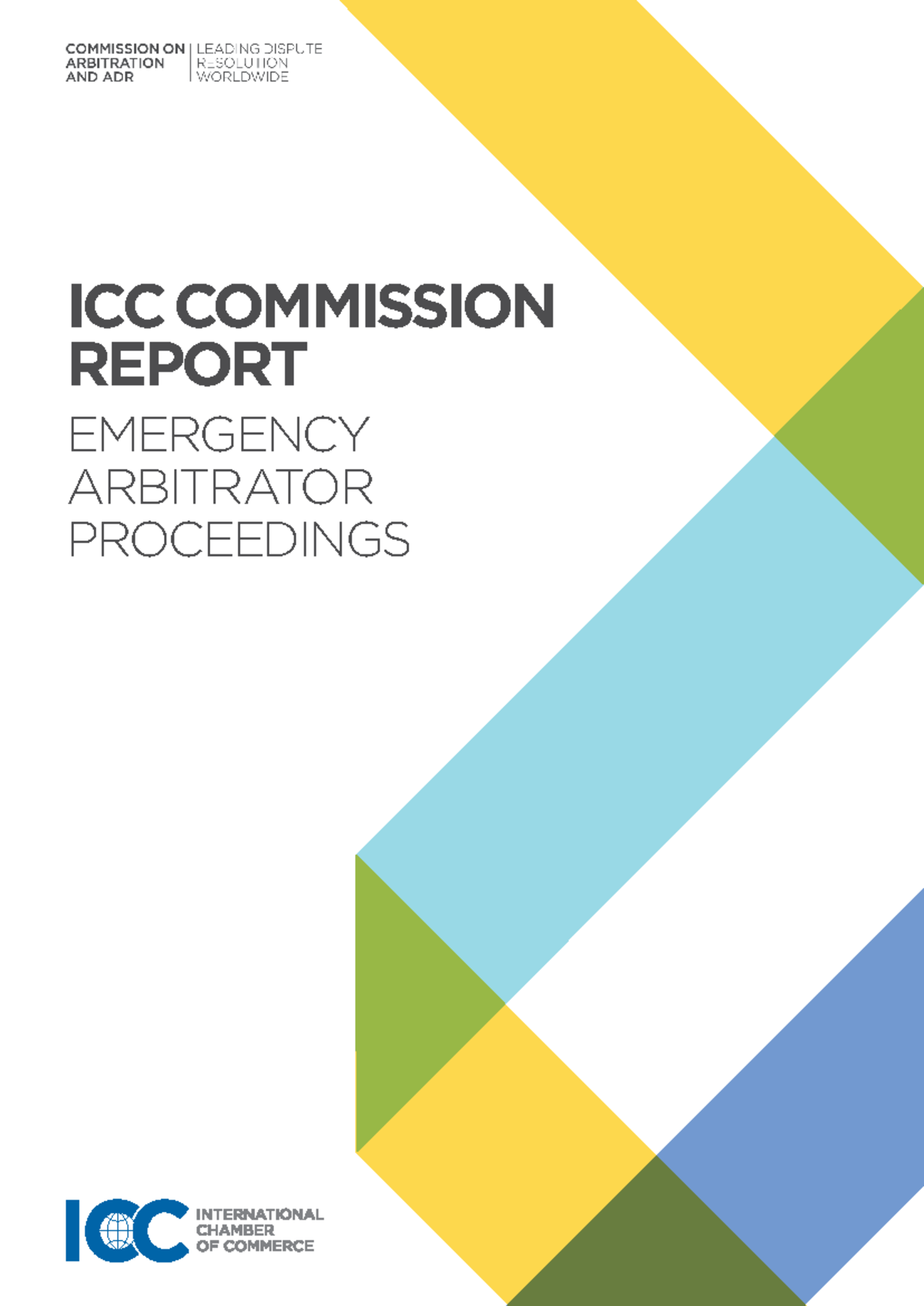 ICC Commission Report on Emergency Arbitrator Proceedings (2019) - Studocu