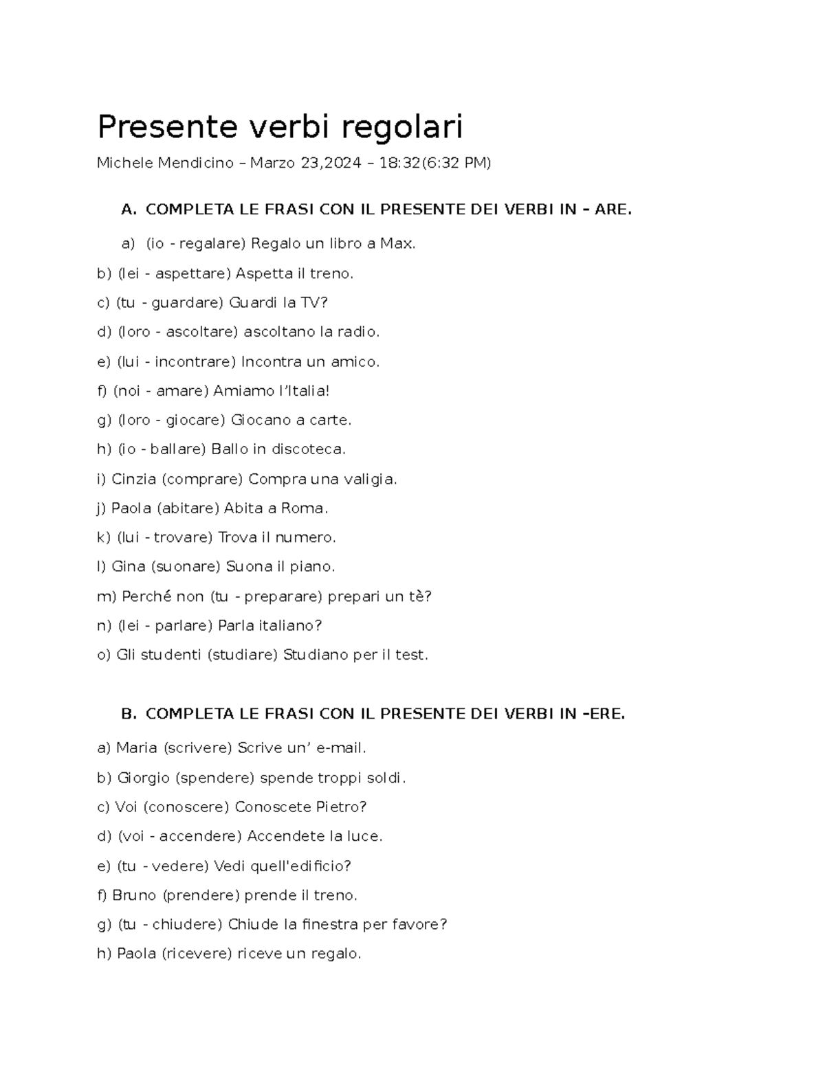Esercizi sul Presente dei Verbi Regolari - Italiano A1 - Studocu