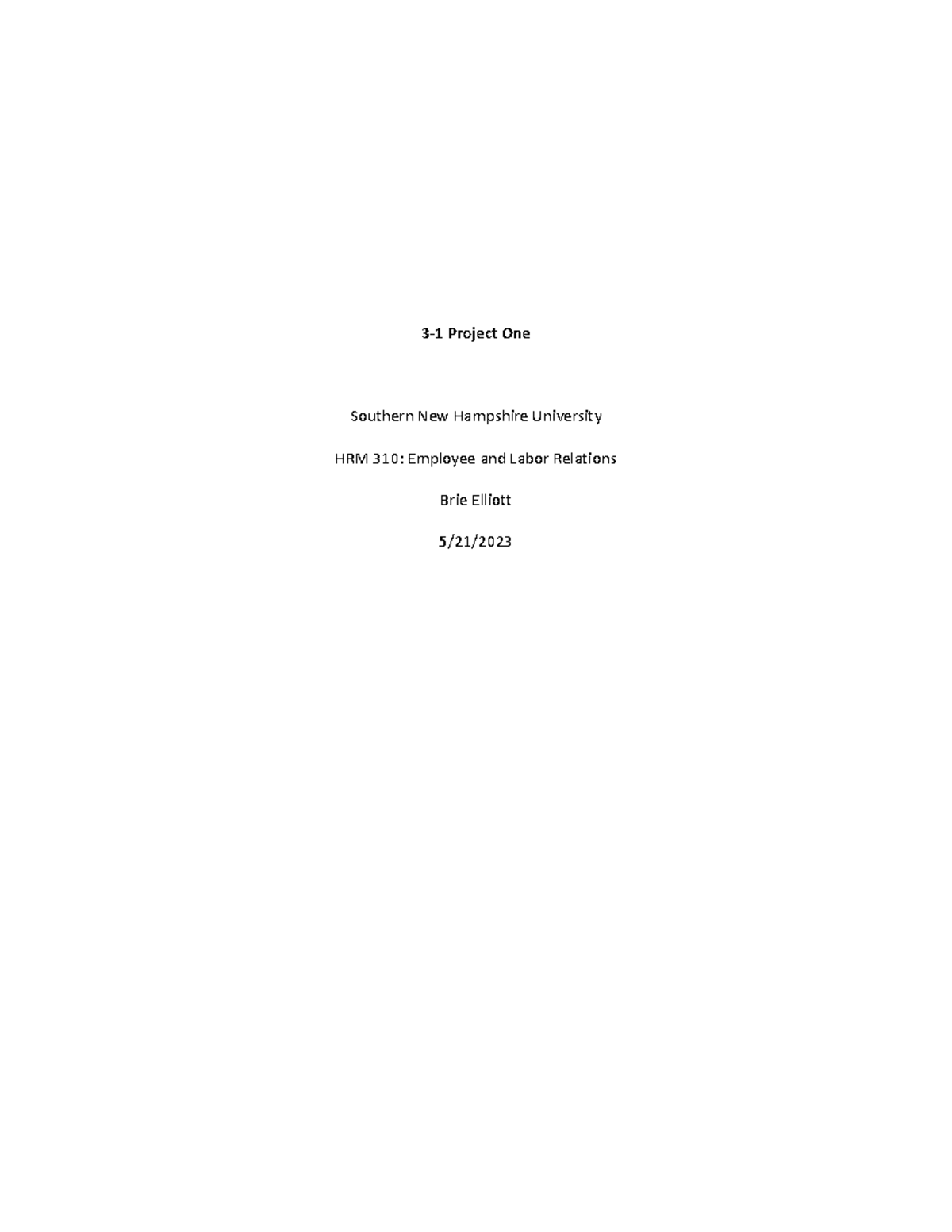 HRM 310: Employee & Labor Relations - Project One Overview - Studocu