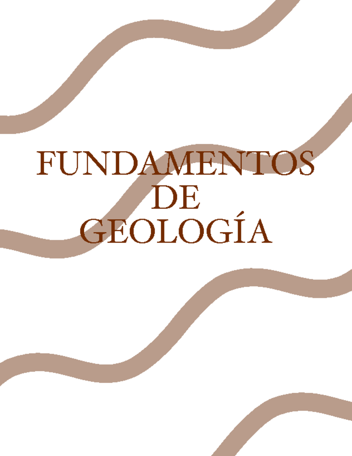 Fundamentos de Geología: Principios Básicos y Métodos Científicos - Studocu
