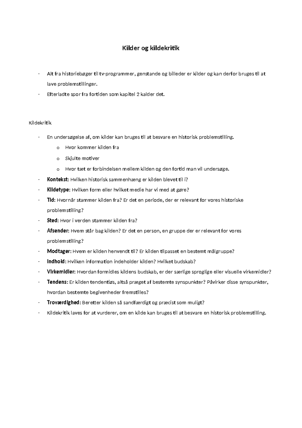 Noter til Kildekritik: Vurdering af Historiske Kilder - Studocu