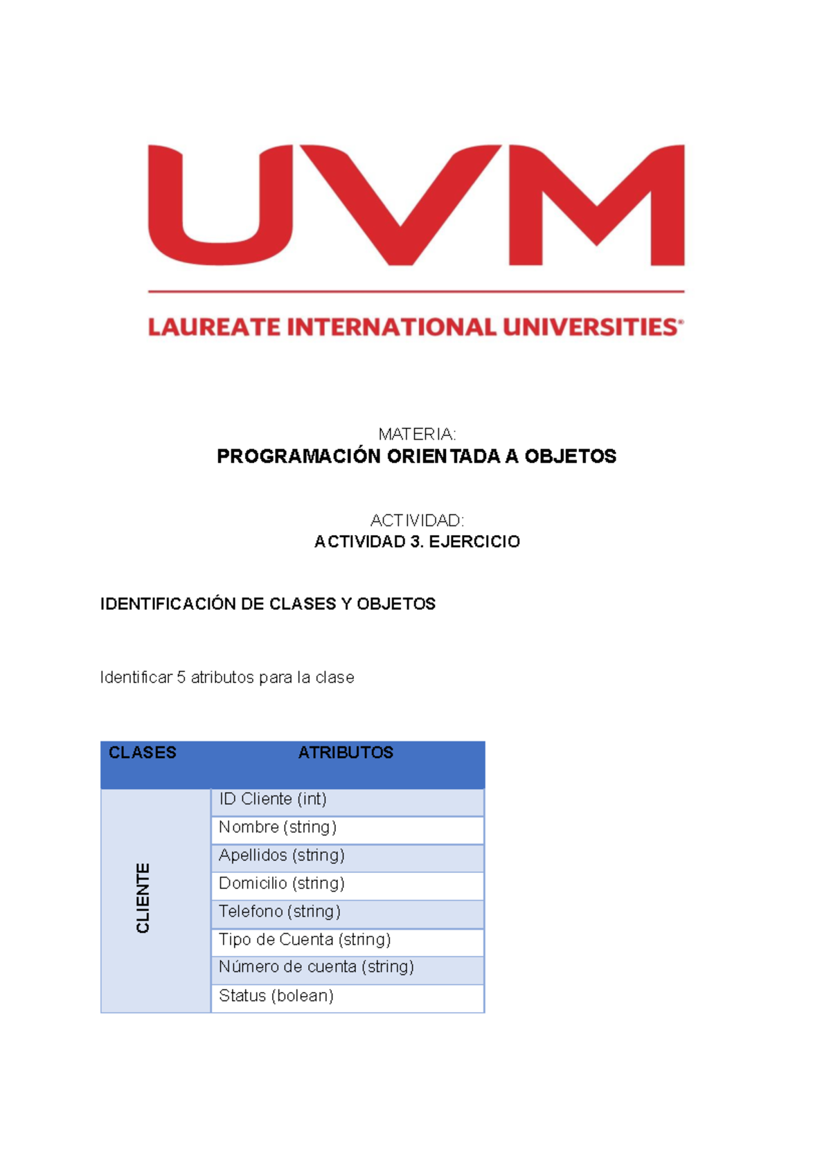 Actividad 3: Identificación de Clases y Objetos en Programación Orientada a Objetos - Studocu