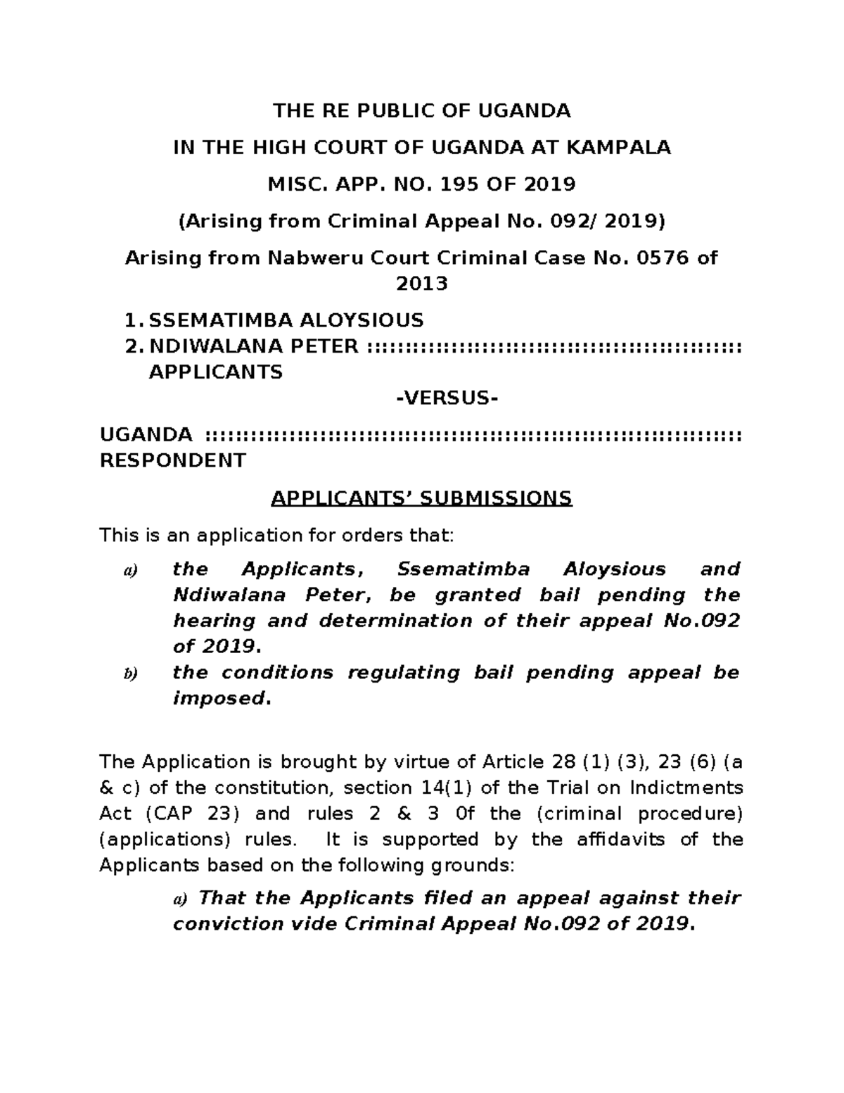 Submissions BAIL Pending Appeal Ssematimba Aloysious - THE RE PUBLIC OF ...