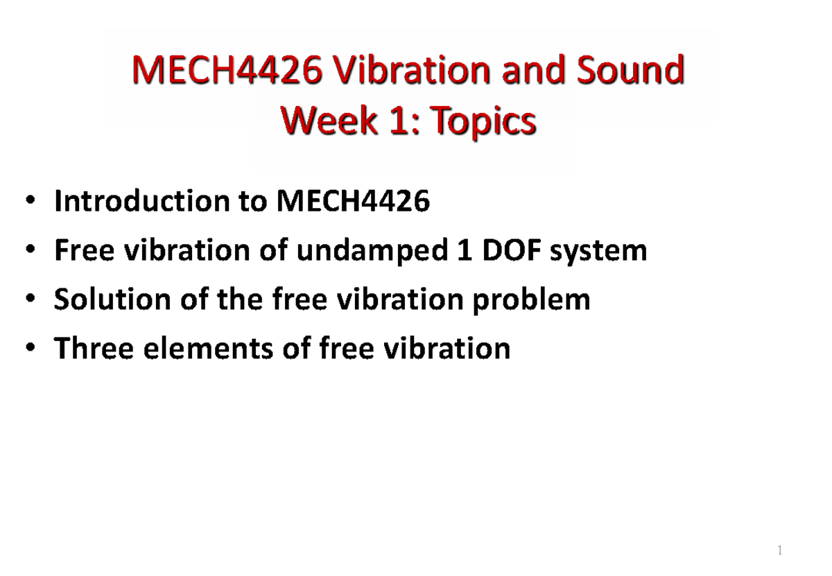 MECH4426 Vibration and Sound Week 1: Free Vibration Concepts - Studocu